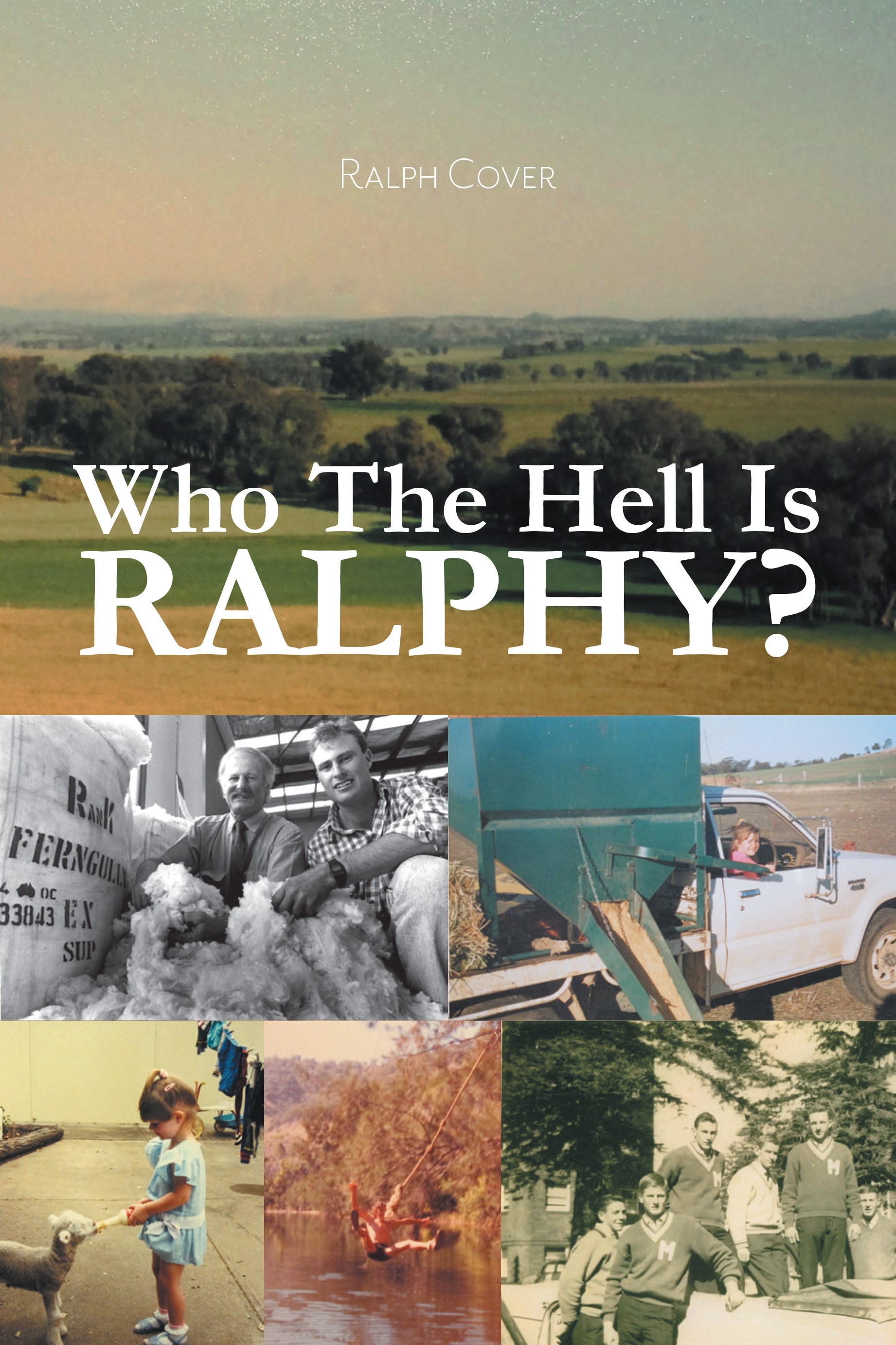 Who the Hell Is Ralphy? by Ralph Cover | Goodreads