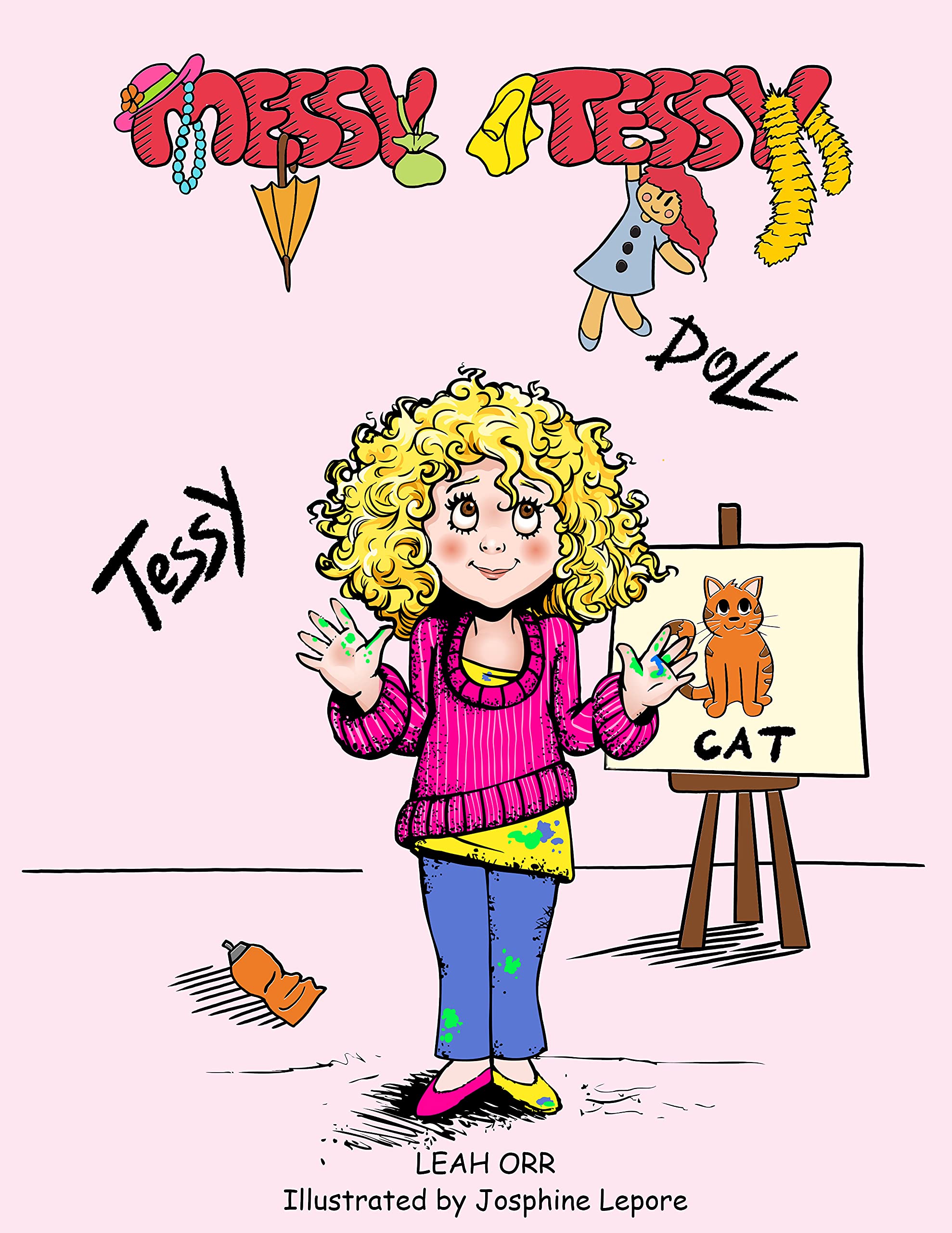 Messy Tessy (Messy Tessy & Peter) by Leah Orr | Goodreads