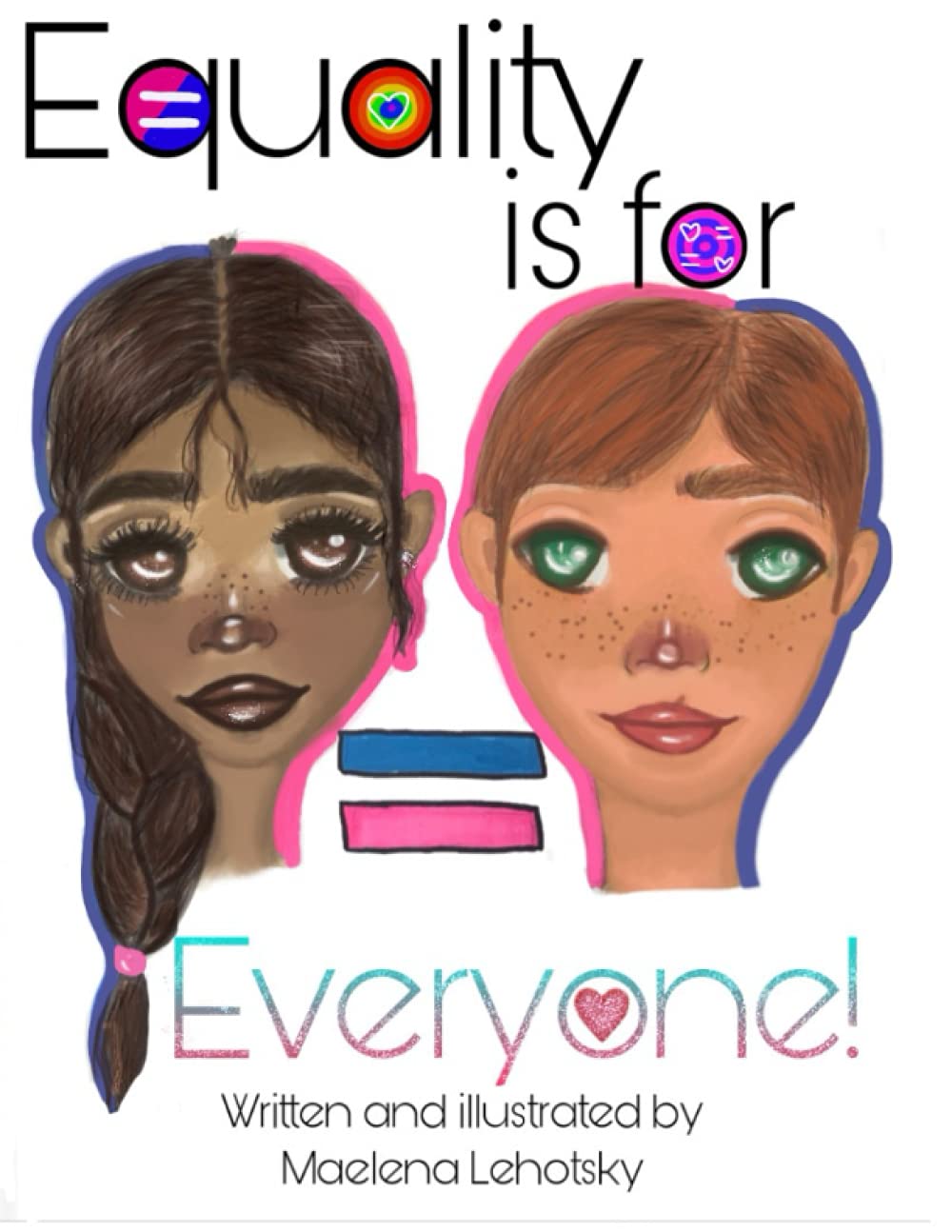 Equality is for Everyone by Maelena Lehotsky | Goodreads