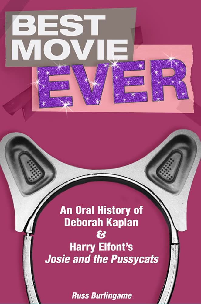 Best Movie Ever: An Oral History of Kaplan and Elfont's "Josie and the ...