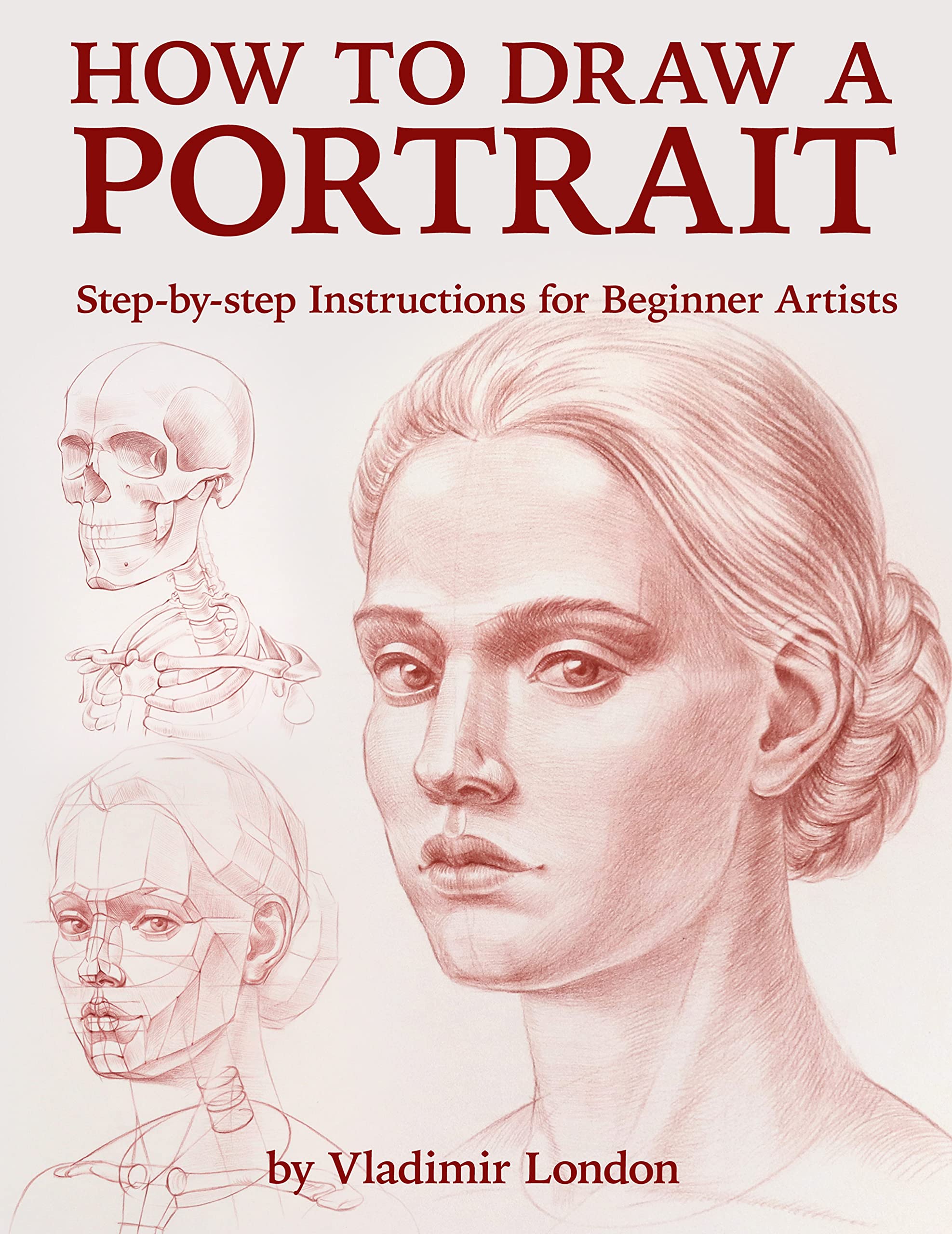 How To Draw A Portrait Step by step Instructions For Beginner Artists 