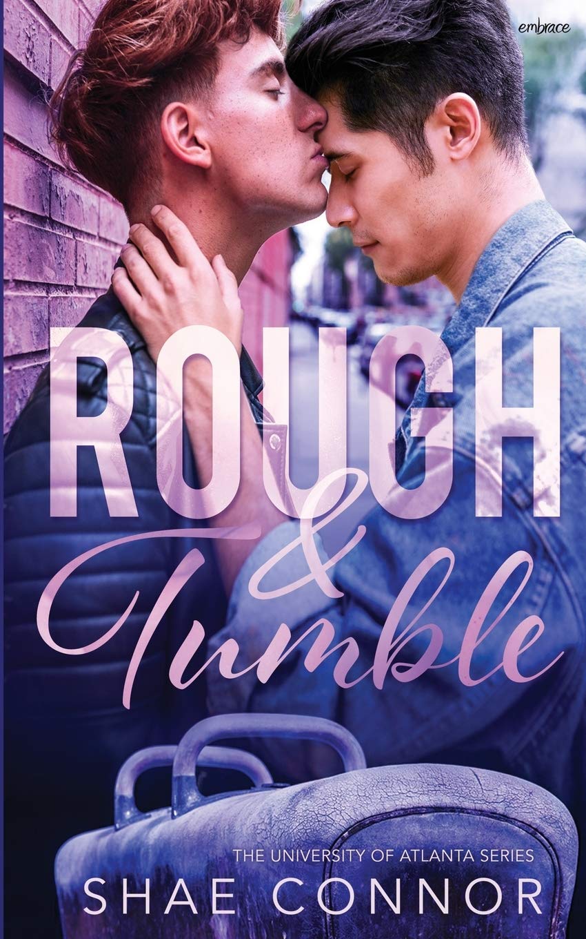 Rough and Tumble (University of Atlanta) by Shae Connor | Goodreads