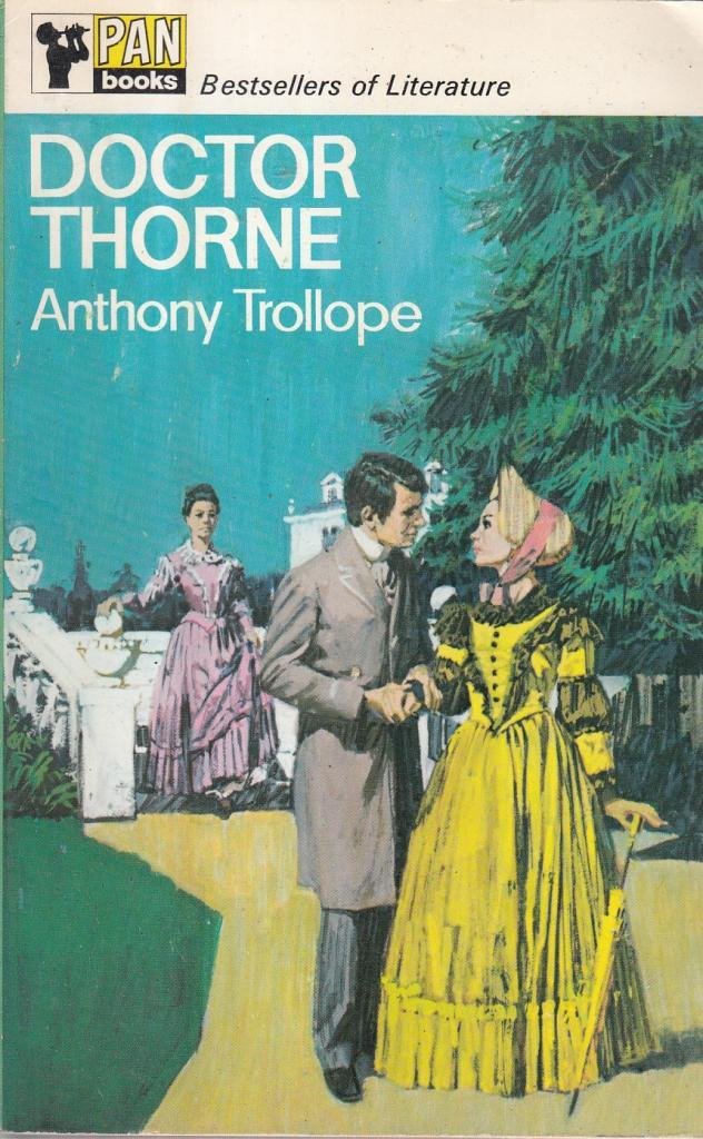 Doctor Thorne by Anthony Trollope | Goodreads