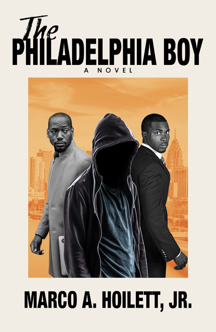 The Philadelphia Boy by Marco A. Hoilett Jr. | Goodreads