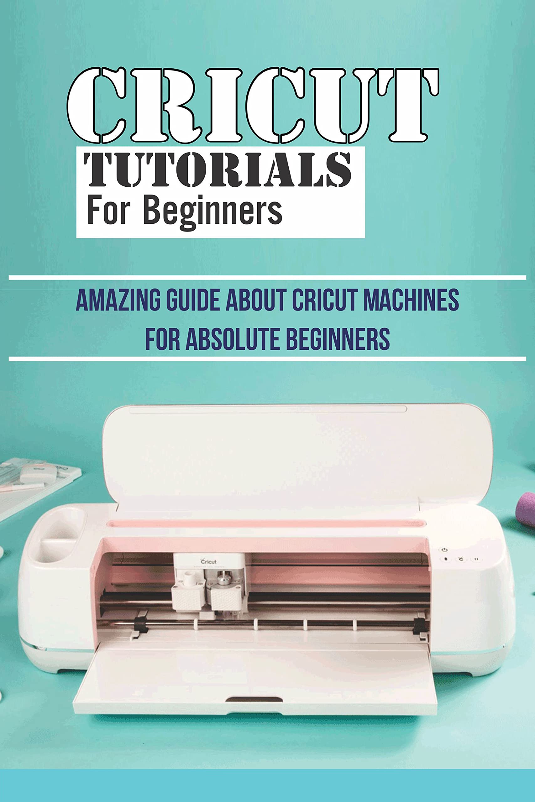 Cricut Tutorials For Beginners – IXAPNM