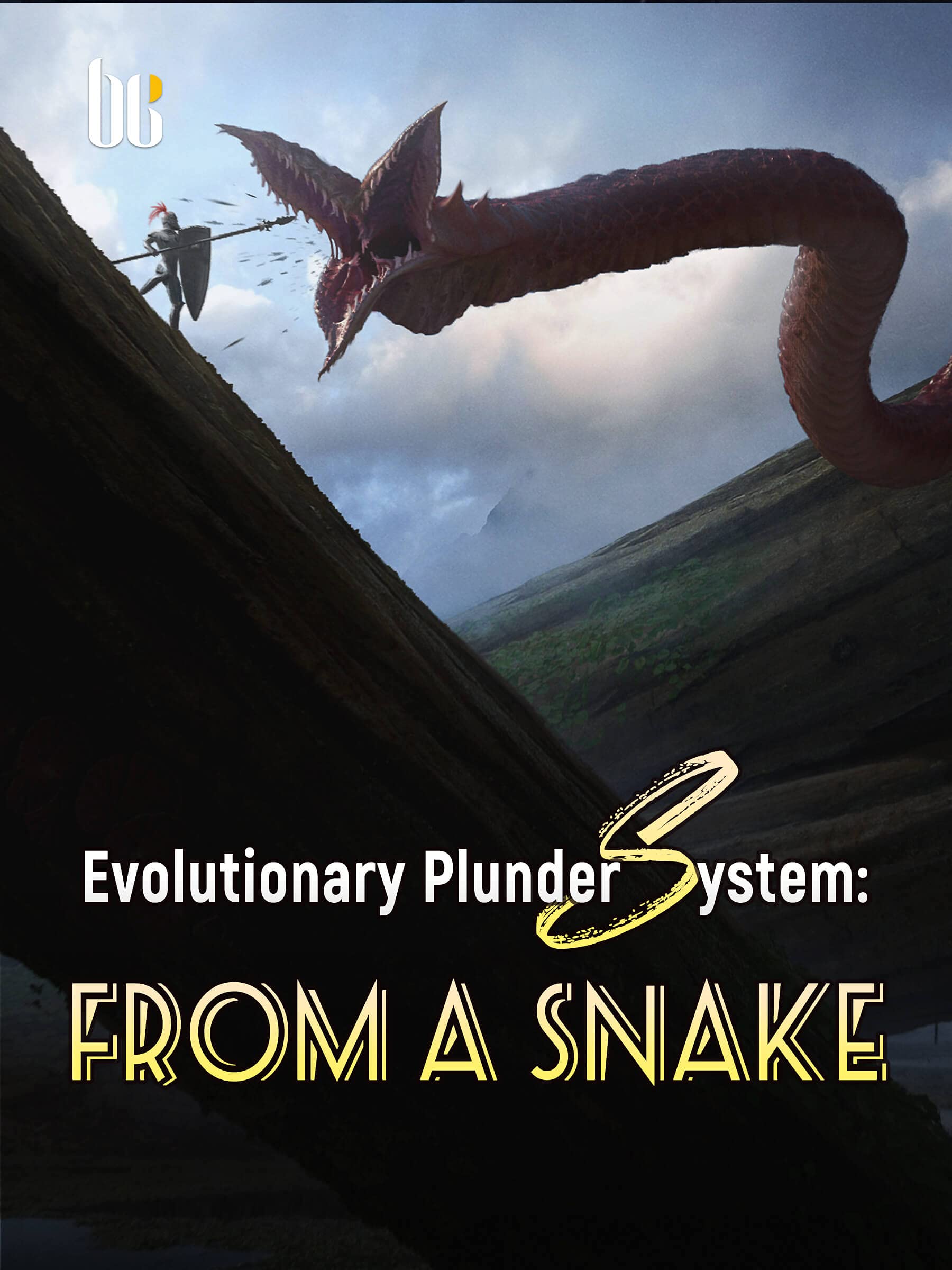 Evolutionary Plunder System: From A Snake: Predator Cultivation Progression Fantasy Novel With ...
