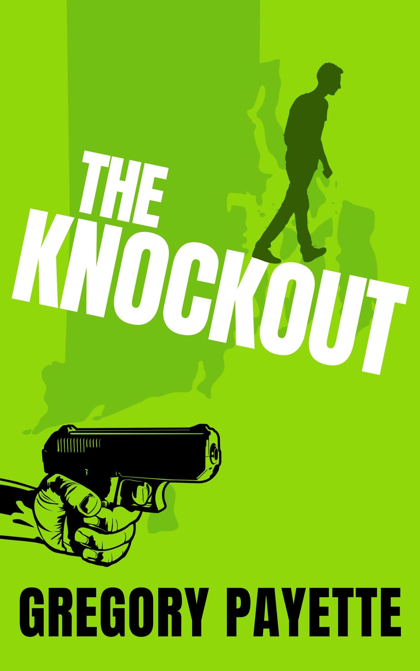 The Knockout by Gregory Payette | Goodreads