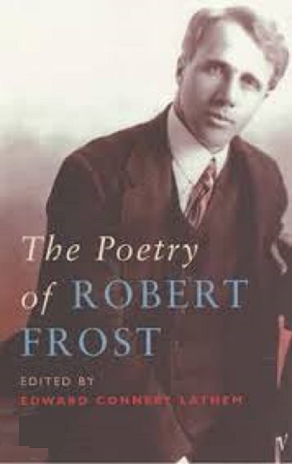 The Poetry of Robert Frost: The poetry of robert frost the collected ...