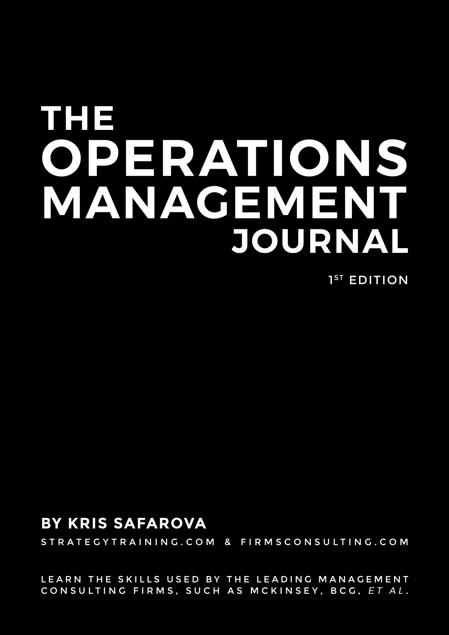 The Operations Management Journal: Learn the skills used by the leading ...
