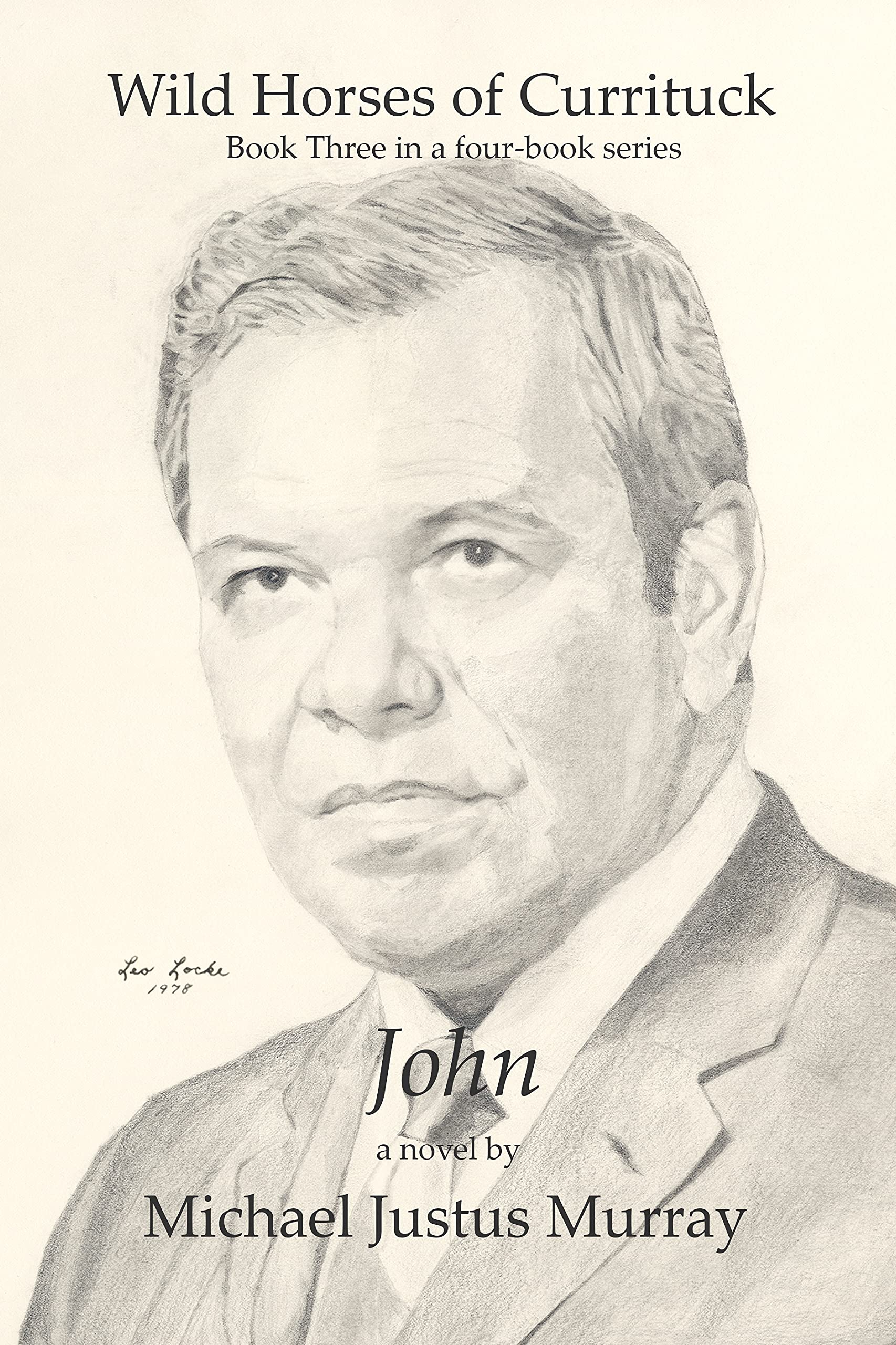 John (Wild Horses of Currituck Book 3) by Michael Justus Murray | Goodreads