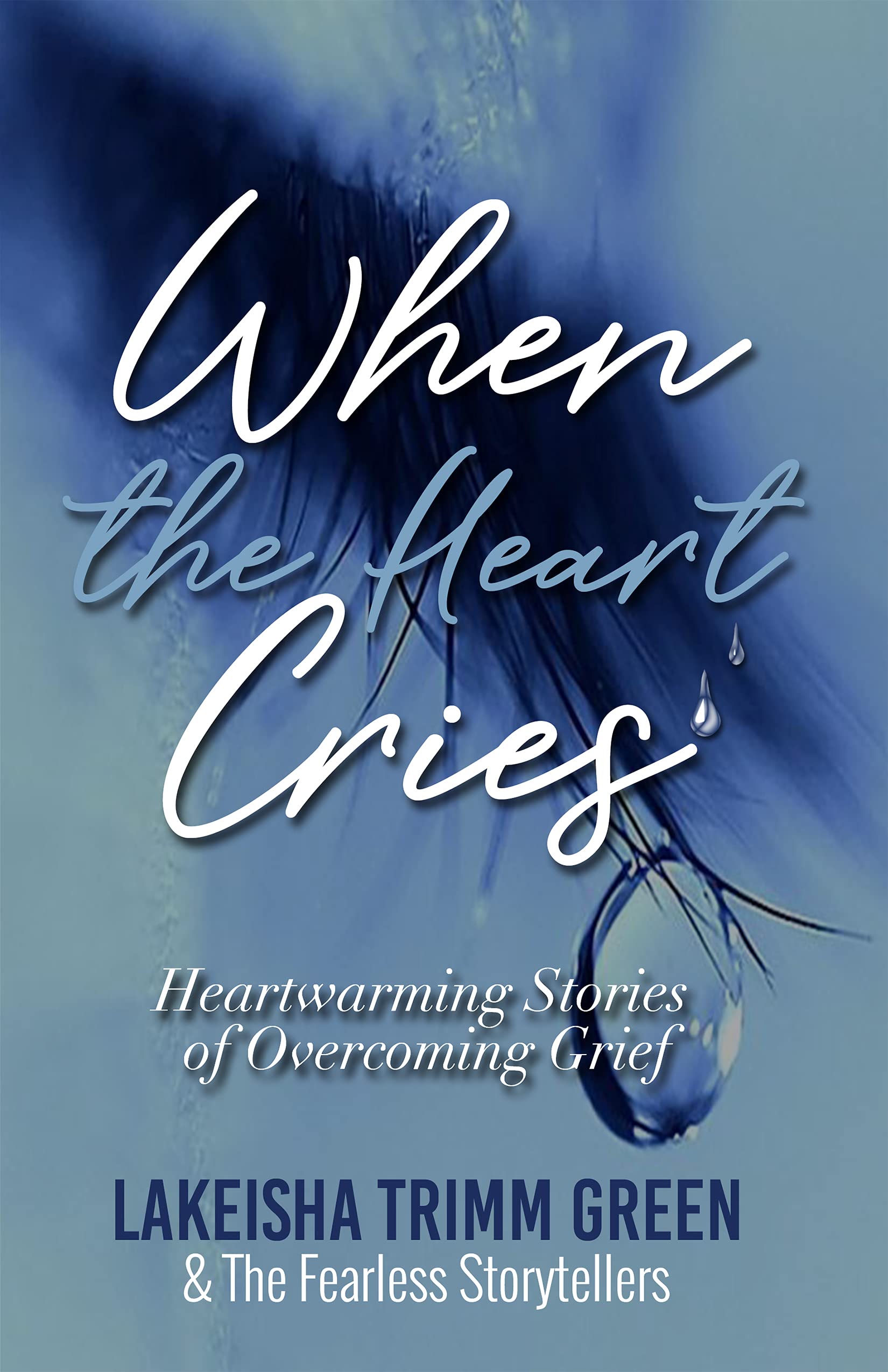 WHEN THE HEART CRIES: The Iron by Lakeisha Trimm Green | Goodreads