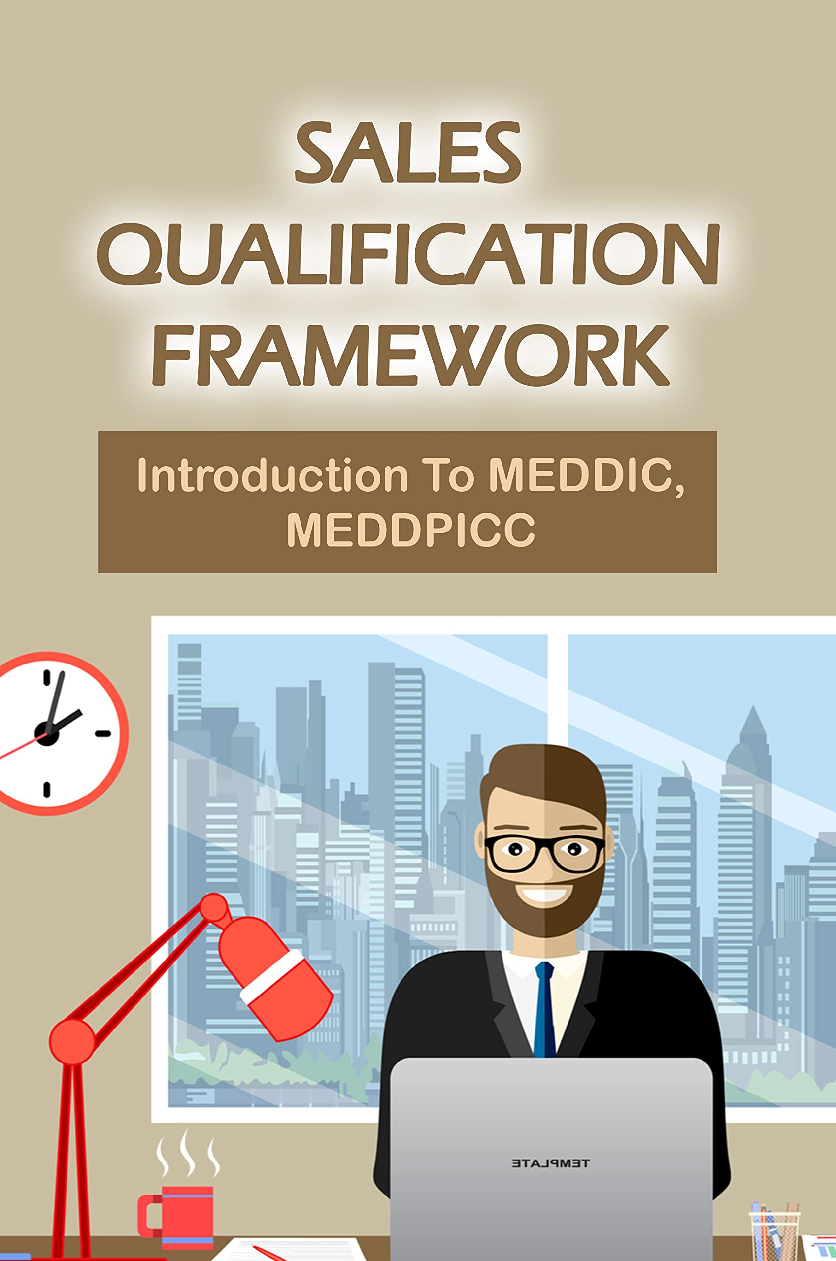 Sales Qualification Framework: Introduction To MEDDIC, MEDDPICC: What ...