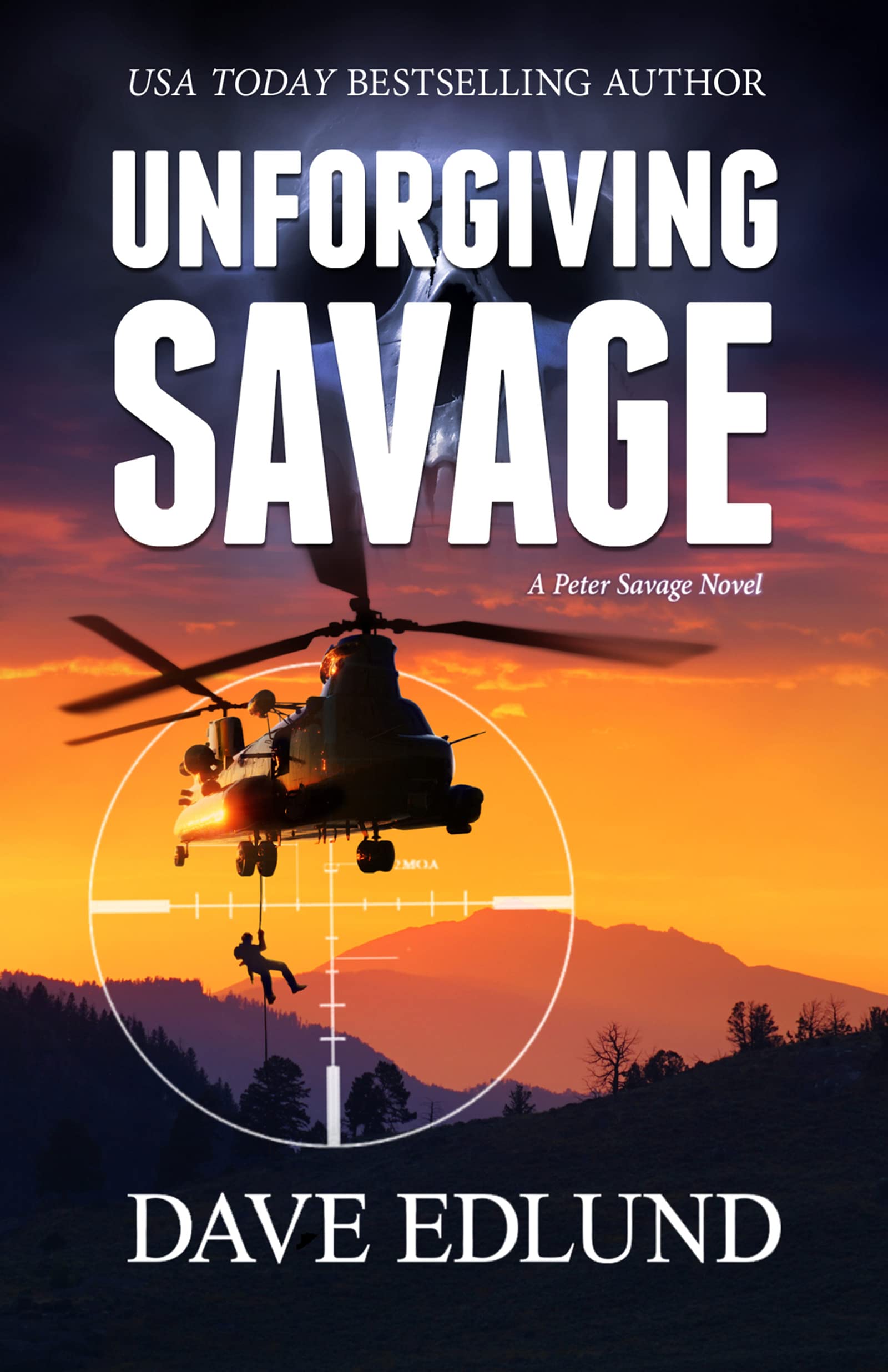 Unforgiving Savage: A Peter Savage Novel by Dave Edlund | Goodreads