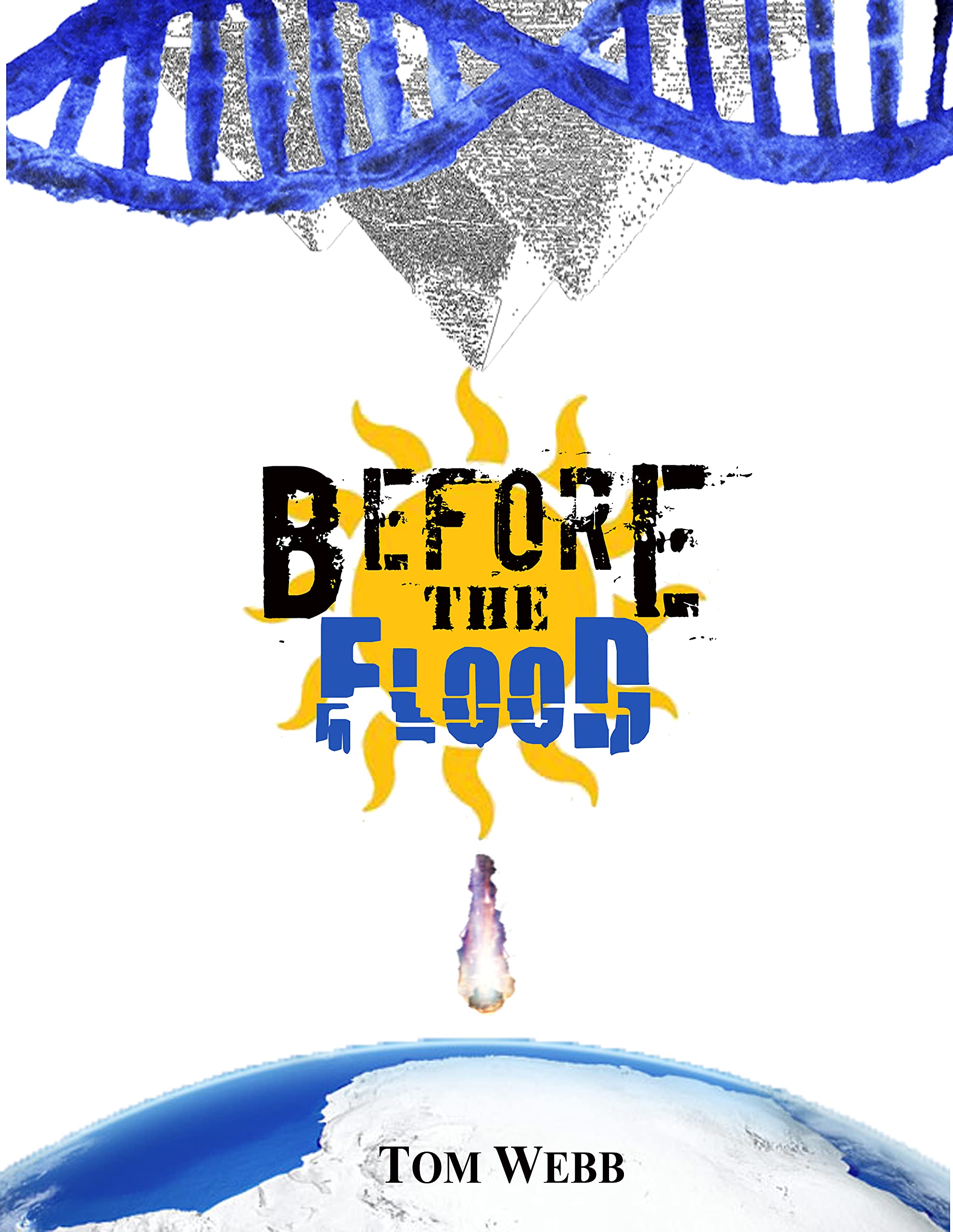 Before the Flood by Tom Webb | Goodreads