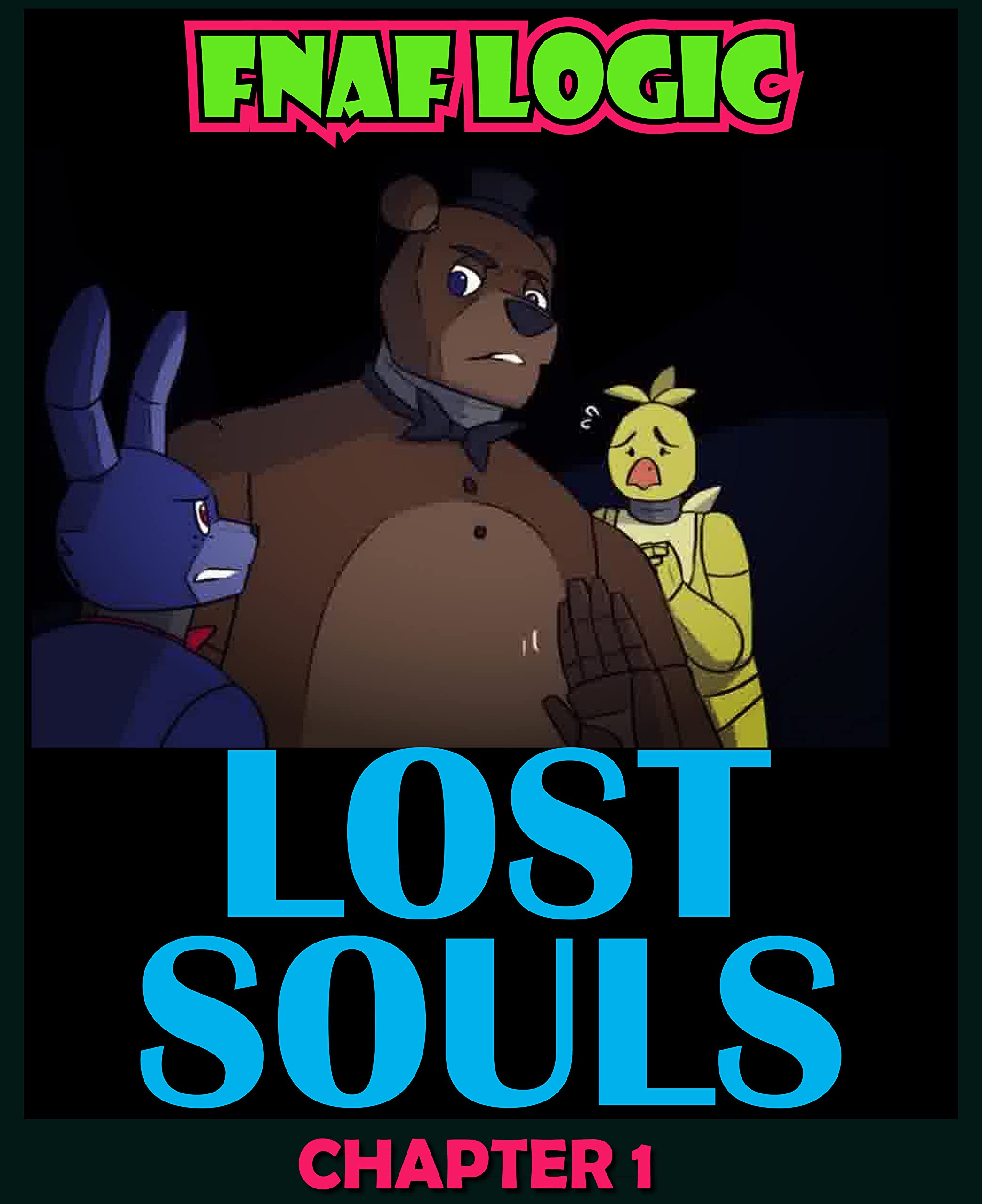FNAF Comics: Lost Souls Chapter 1 by Ona Batista | Goodreads