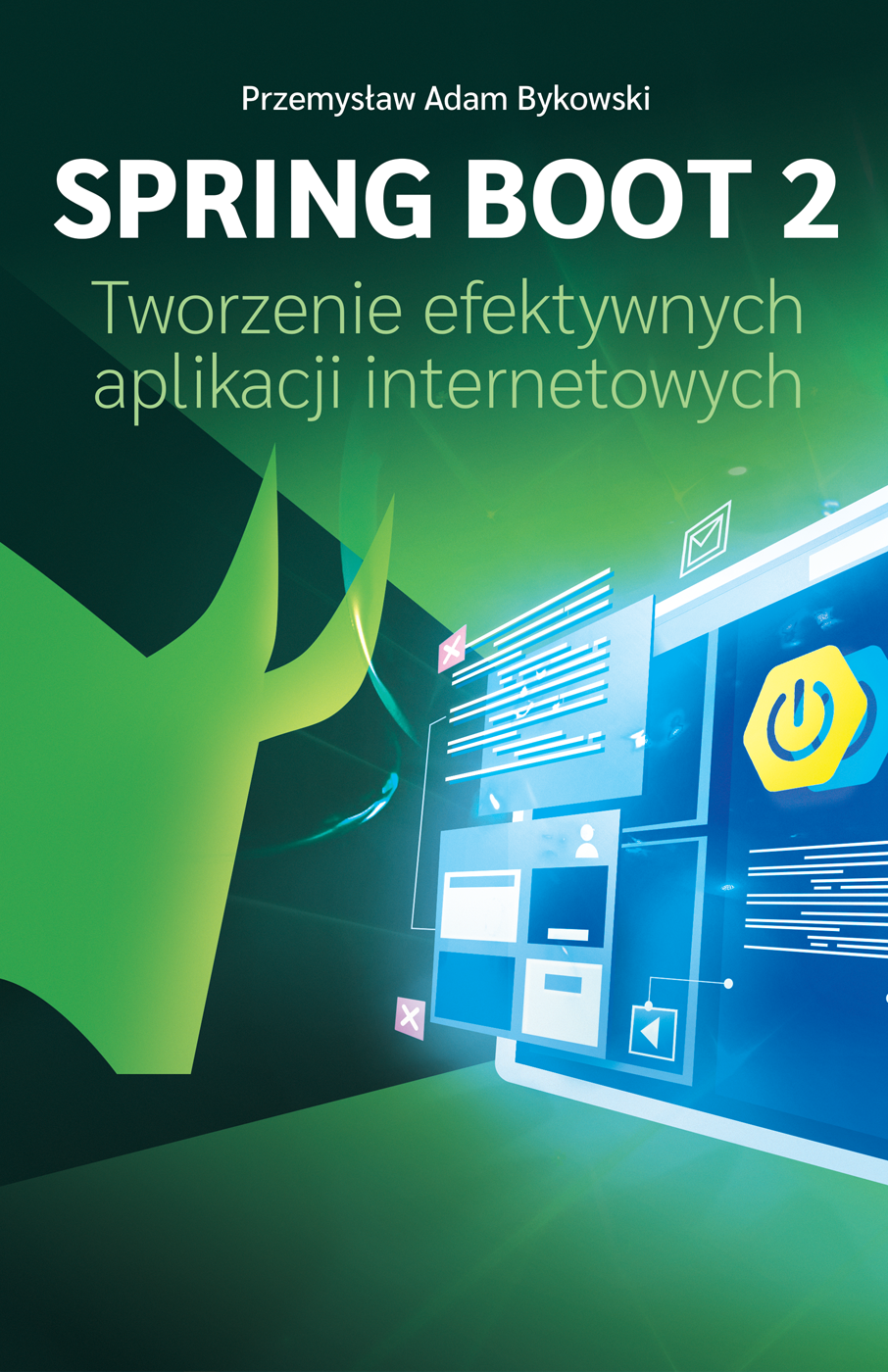 Spring Boot 2 - Tworzenie efektywnych aplikacji internetowych by ...