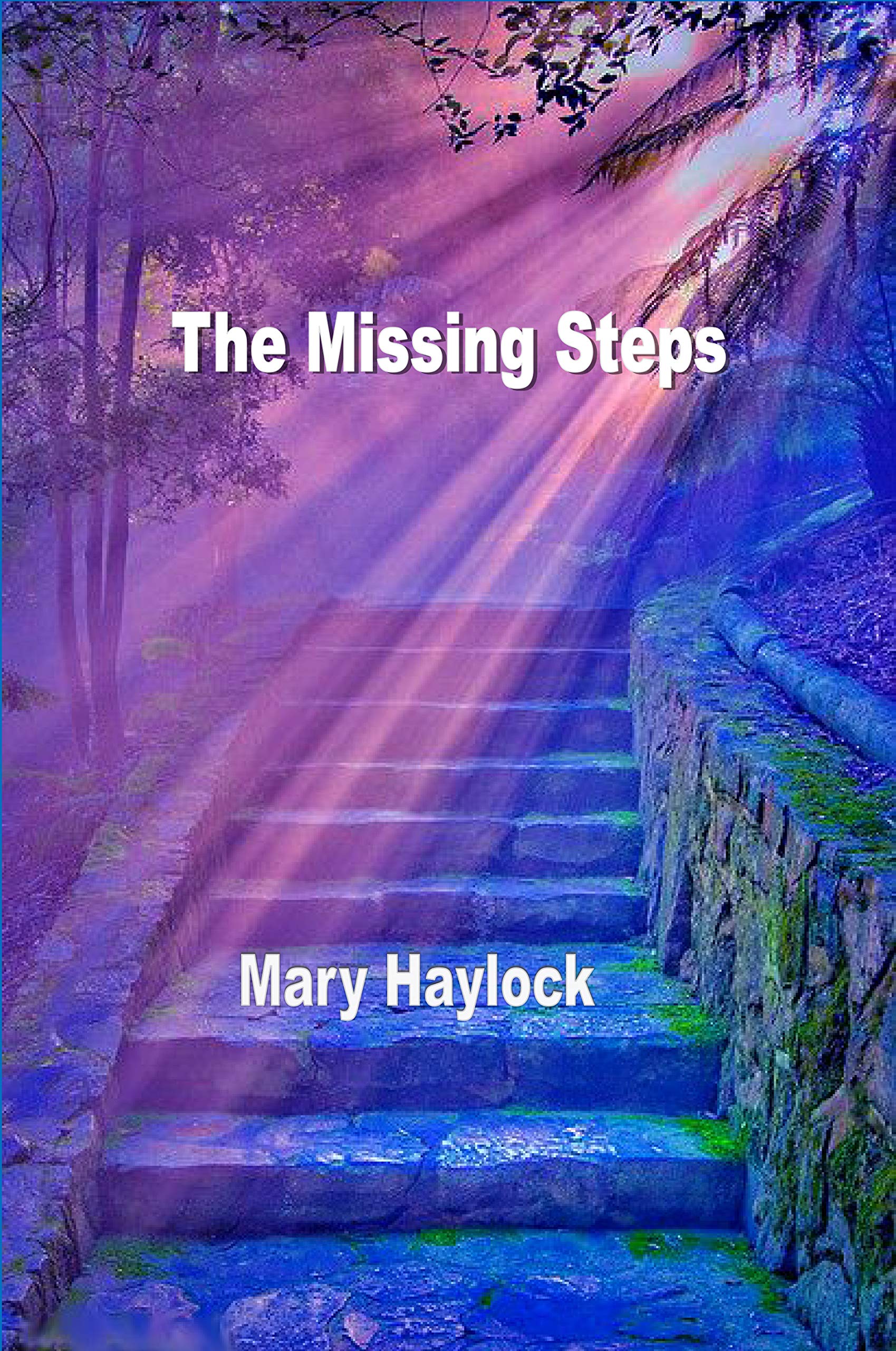 The Missing Steps by Mary Haylock | Goodreads
