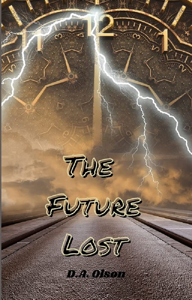 The Future Lost by Daniel Olson | Goodreads
