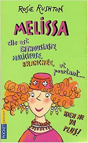 Melissa by Rosie Rushton | Goodreads