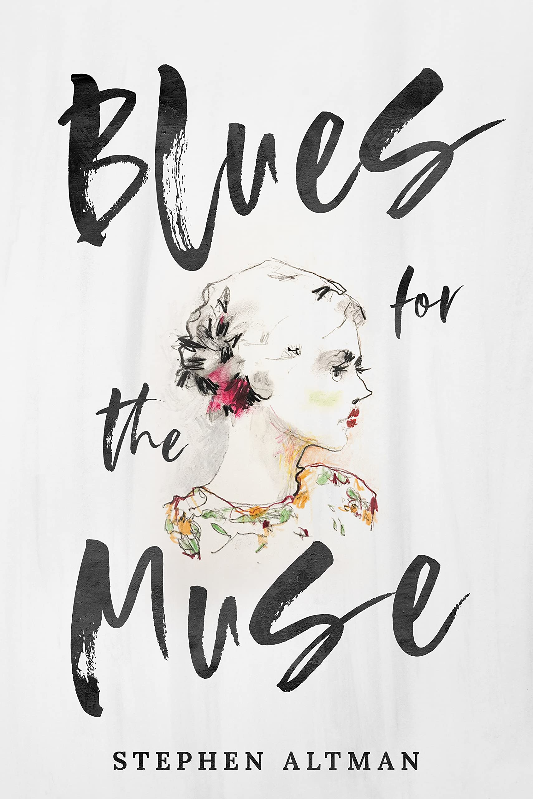 Blues for the Muse by Stephen Altman | Goodreads