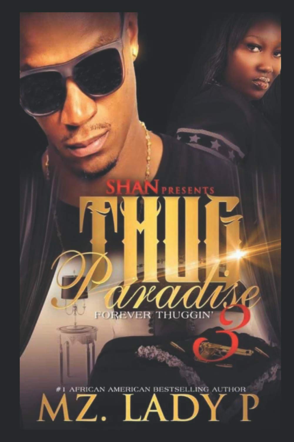 Thug Paradise 3 by Mz. Lady P. | Goodreads