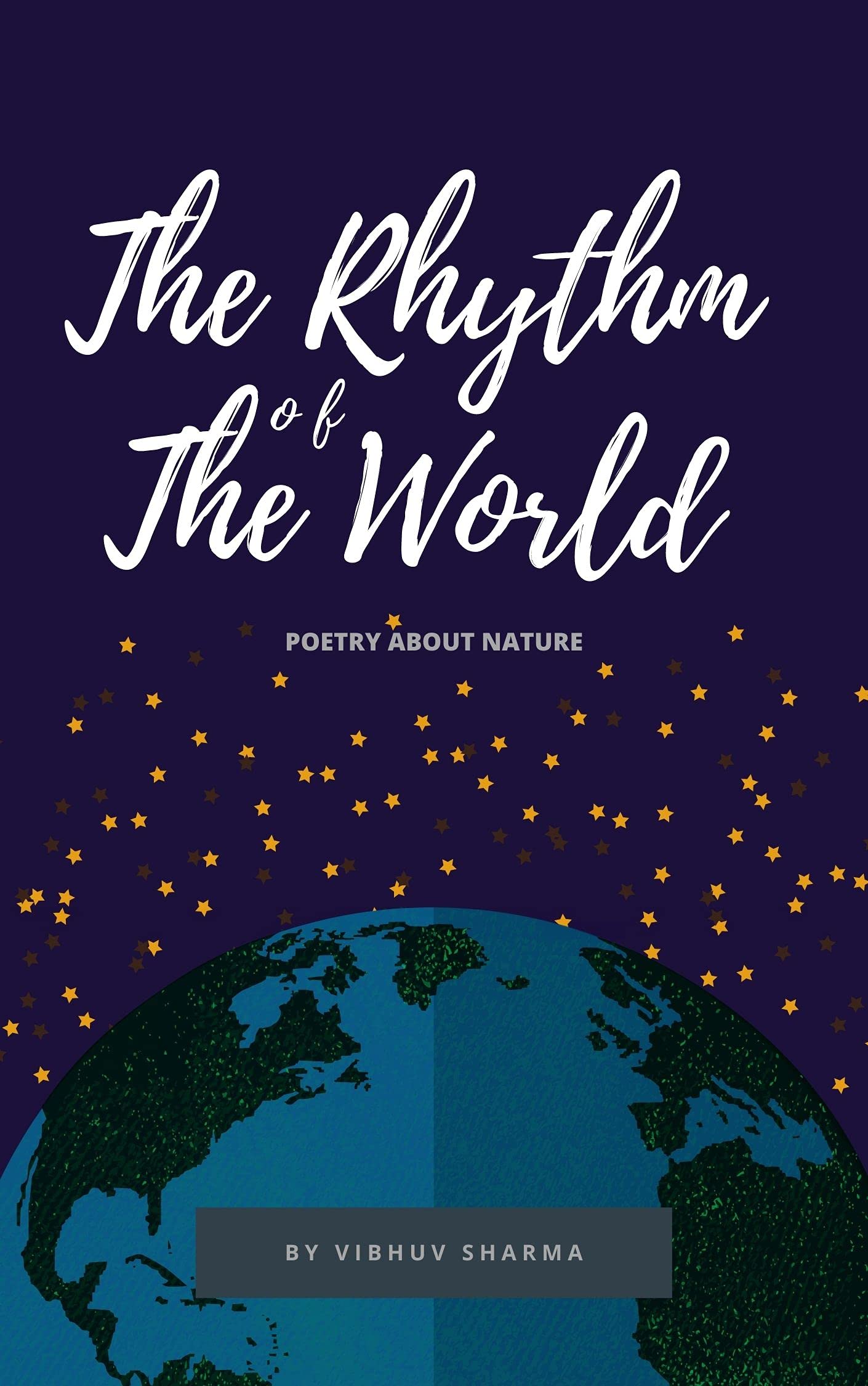 The Rhythm of The World by Vibhuv Sharma | Goodreads