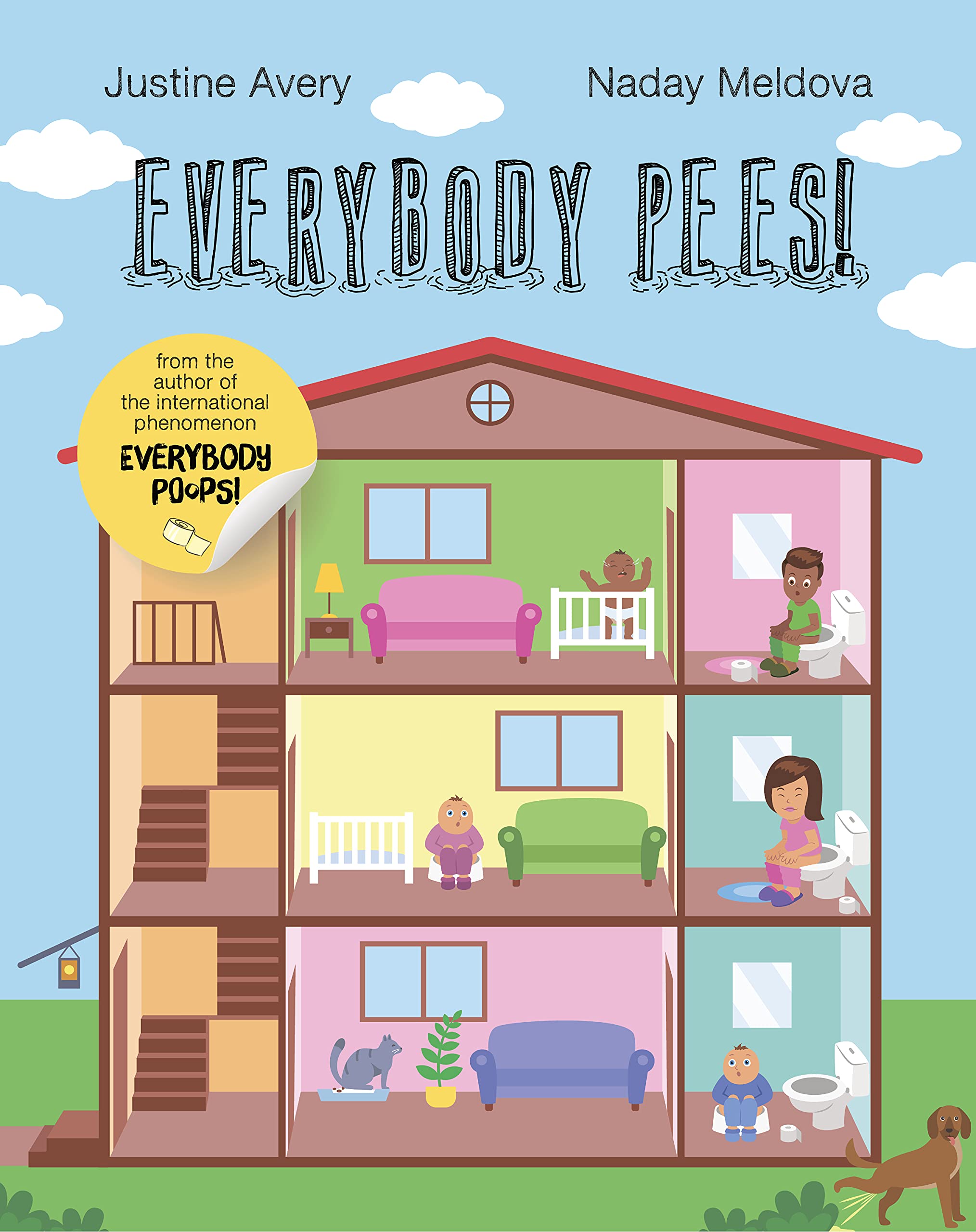 Everybody Pees! (Everybody Potties!) by Justine Avery | Goodreads