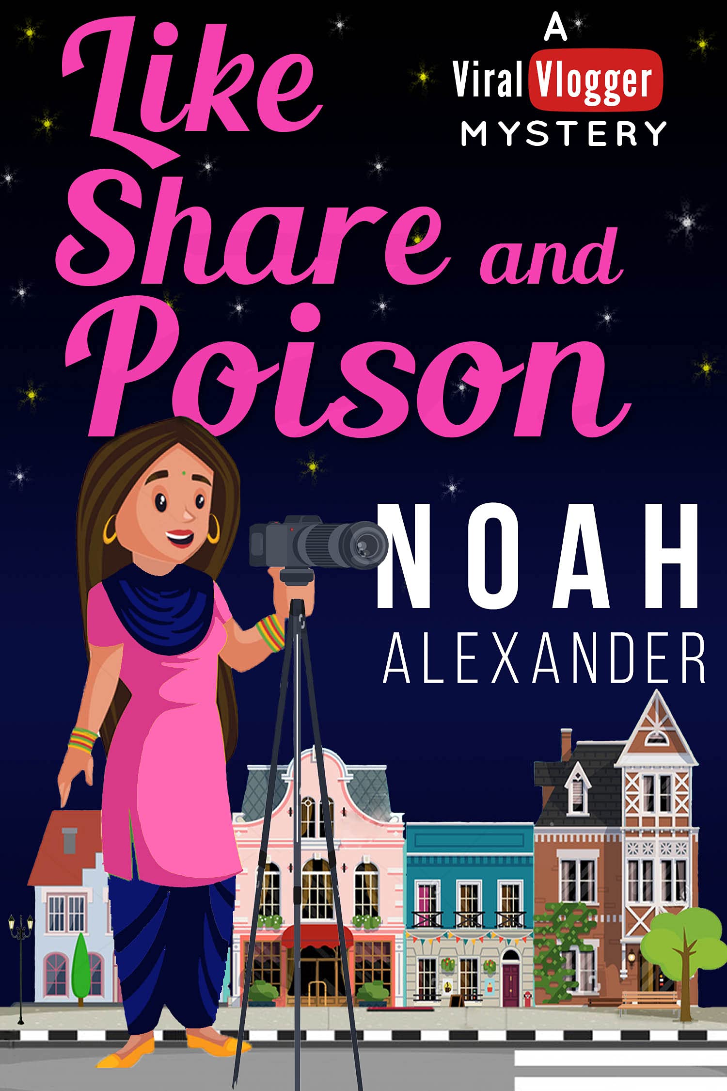 Like, Share and Poison by Noah Alexander | Goodreads