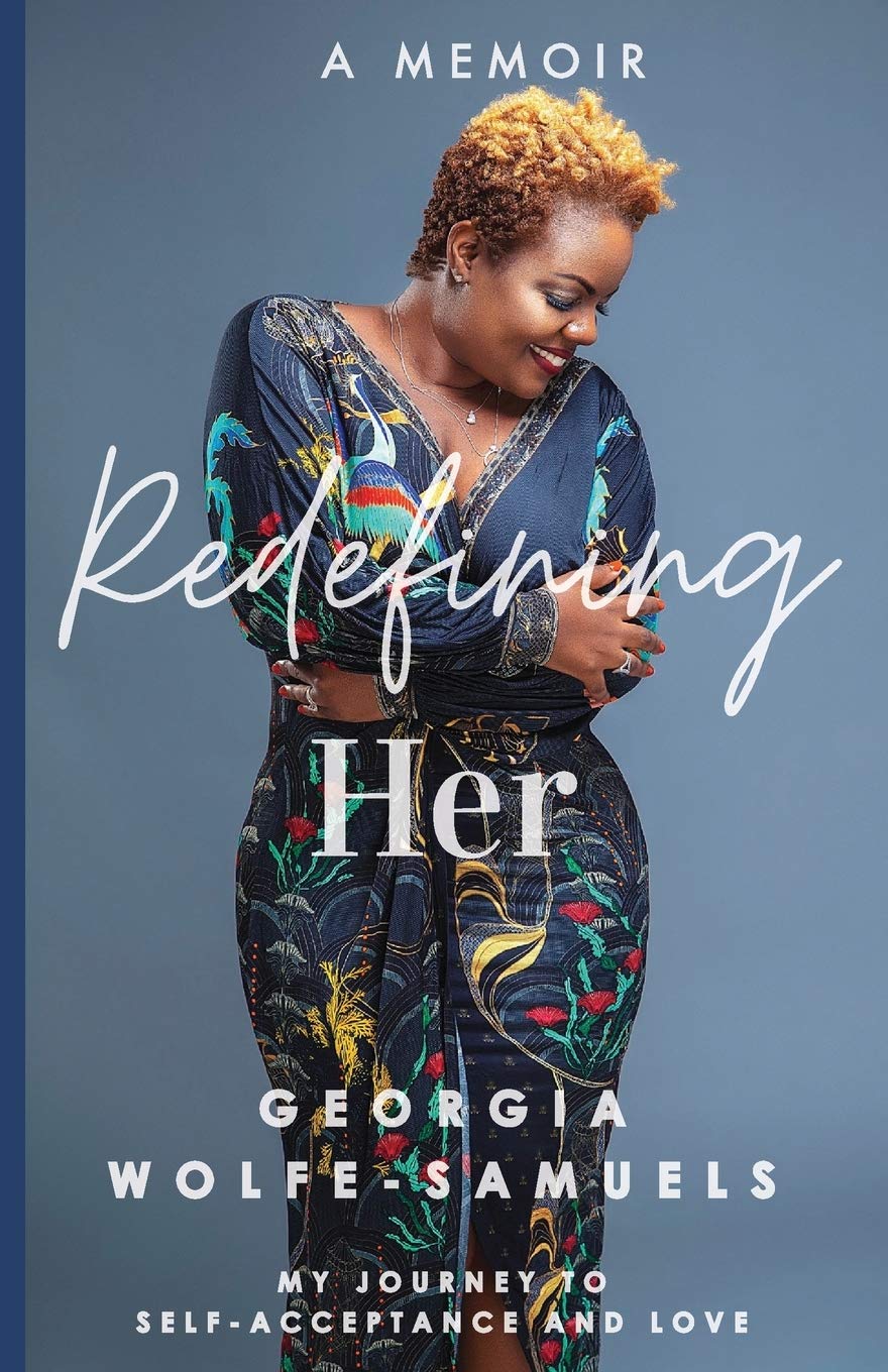 Redefining Her by Georgia Wolfe-Samuels | Goodreads