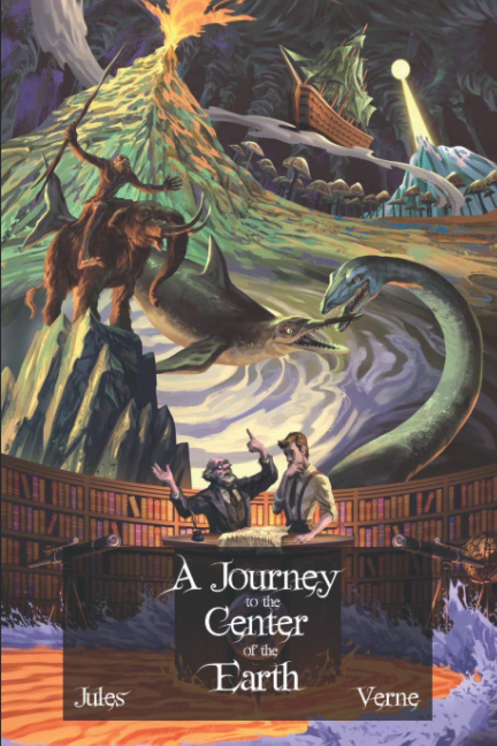 A Journey to the Centre of the Earth (Illustrated): Classic Book by ...