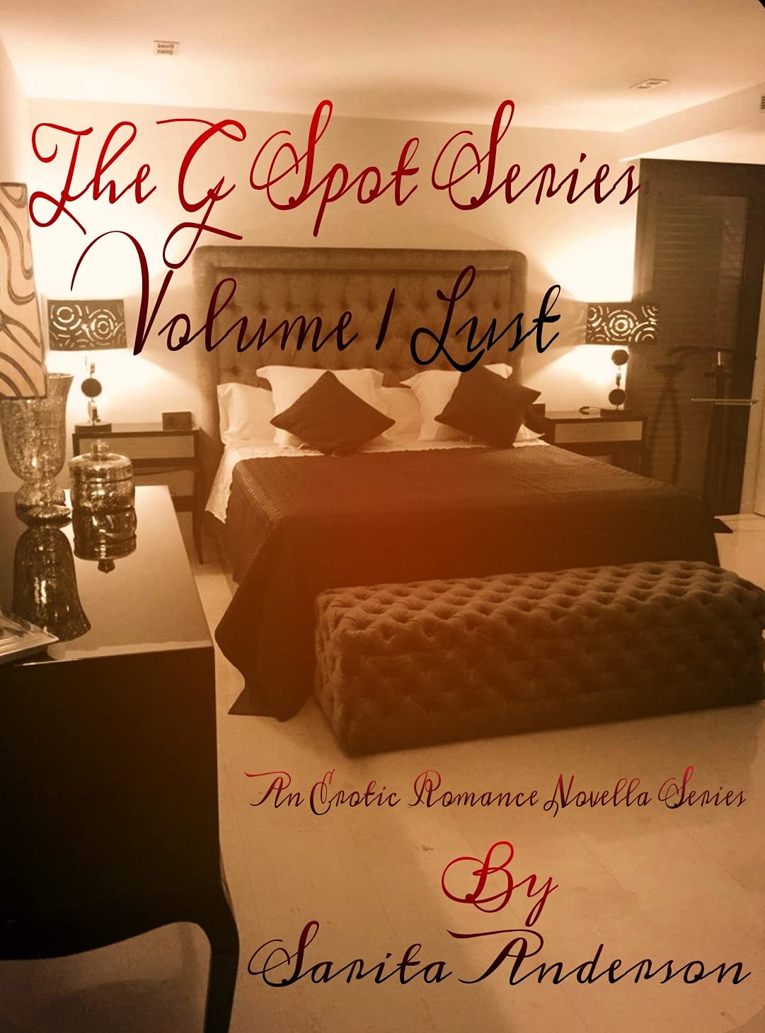 The G Spot Series: Volume 1 Lust by Sarita Anderson | Goodreads