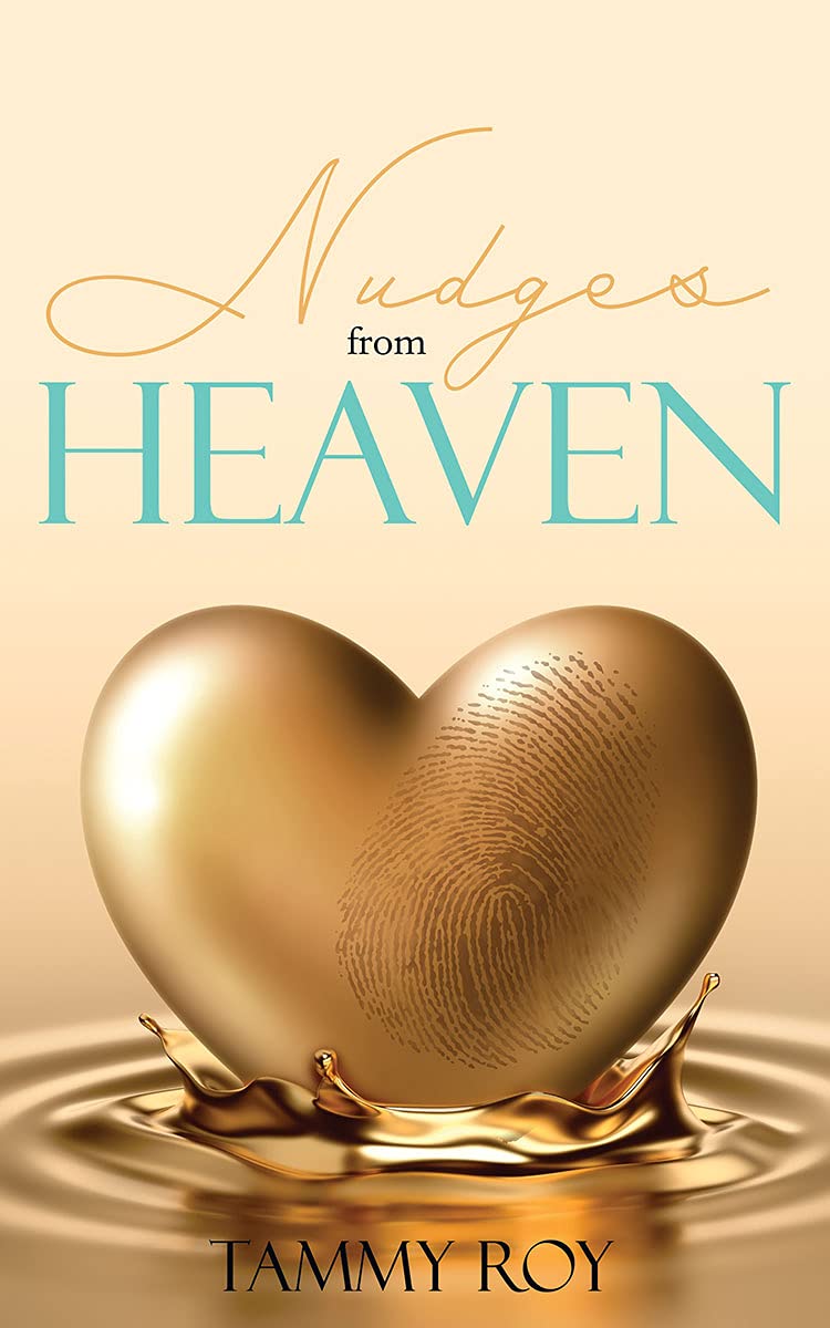 Nudges from Heaven by Tammy Roy | Goodreads