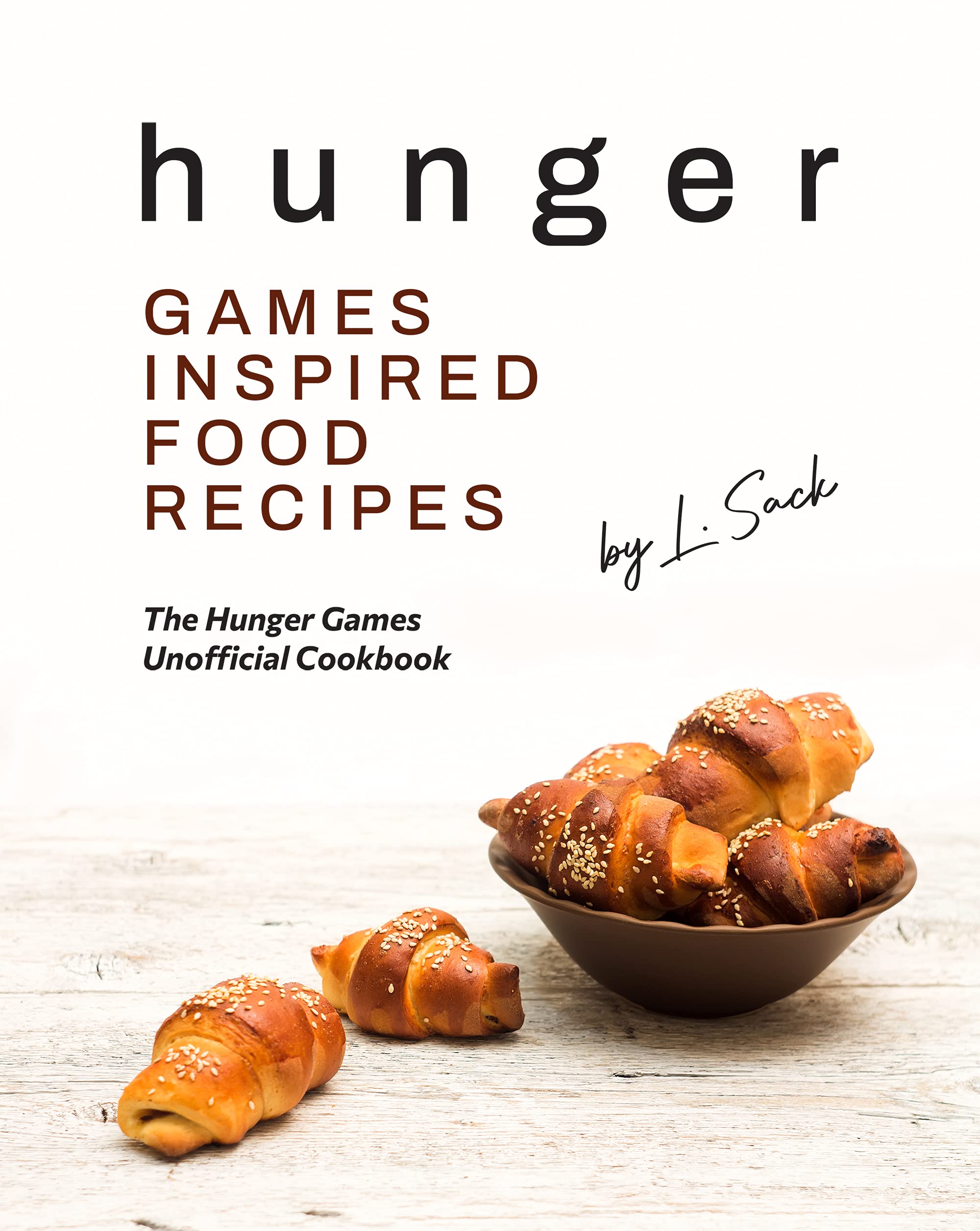 Hunger Games Inspired Food Recipes: The Hunger Games Unofficial ...