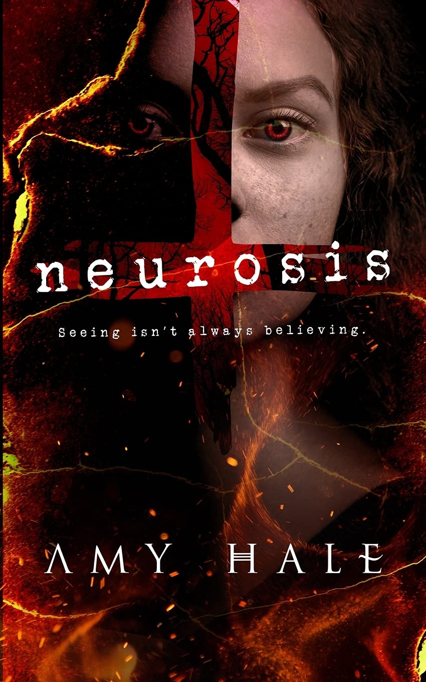 Neurosis: Seeing isn't always believing. by Amy Hale | Goodreads