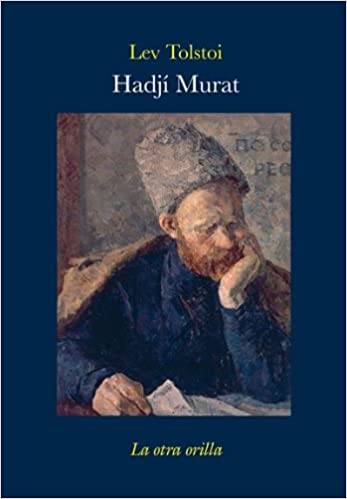 Hadjí Murat by Leo Tolstoy | Goodreads