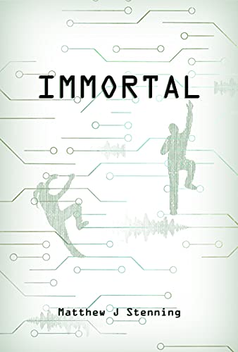 Immortal by Matthew Stenning | Goodreads
