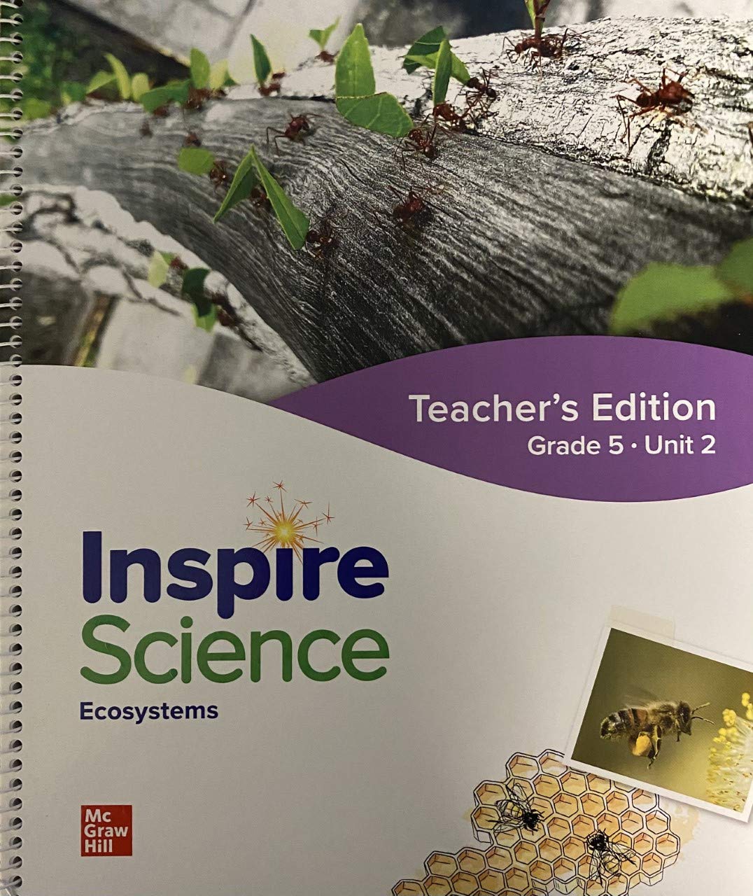 Inspire Science: Grade 5, Teacher's Edition, Unit 2 by Jay K. Hackett ...