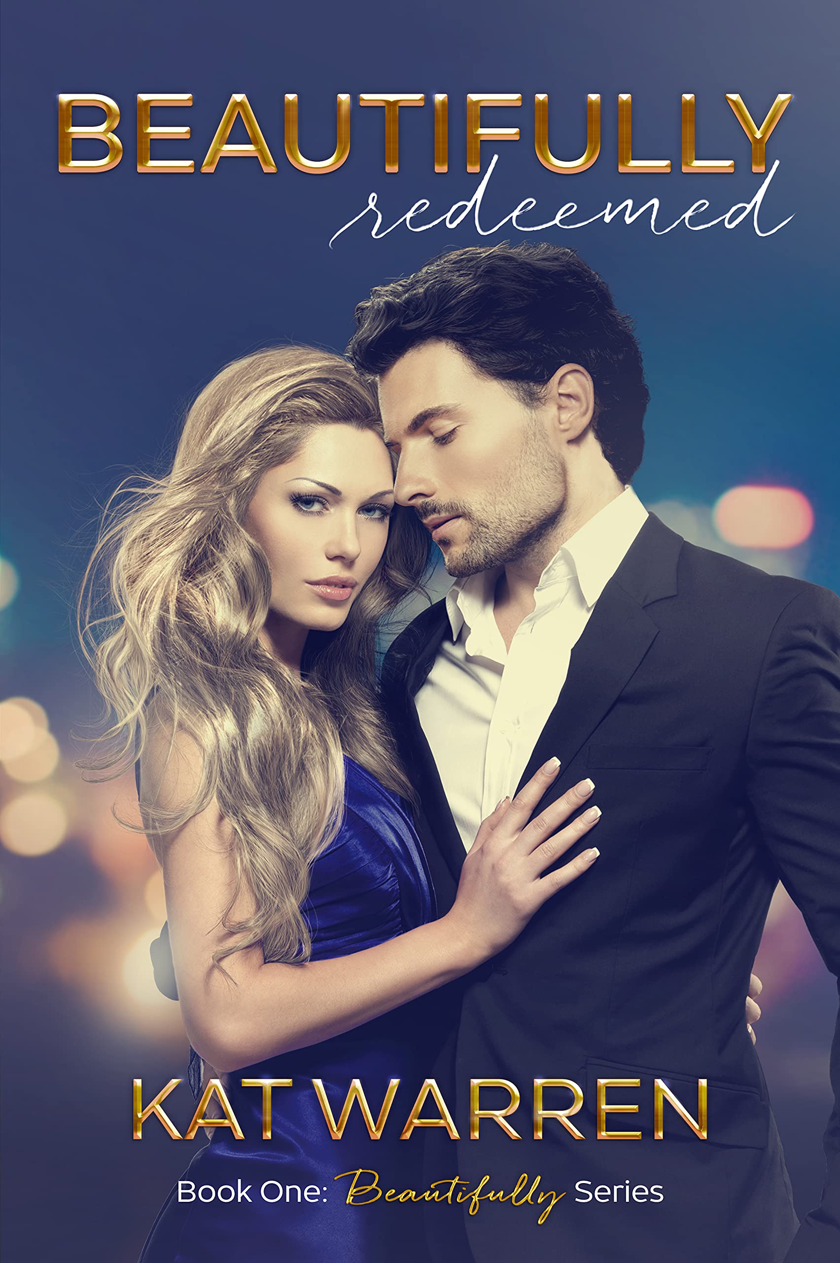 Beautifully Redeemed (Beautifully, #1) by Kat Warren | Goodreads