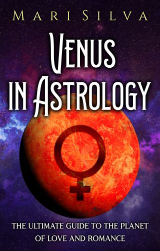 Venus in Astrology by Mari Silva | Goodreads