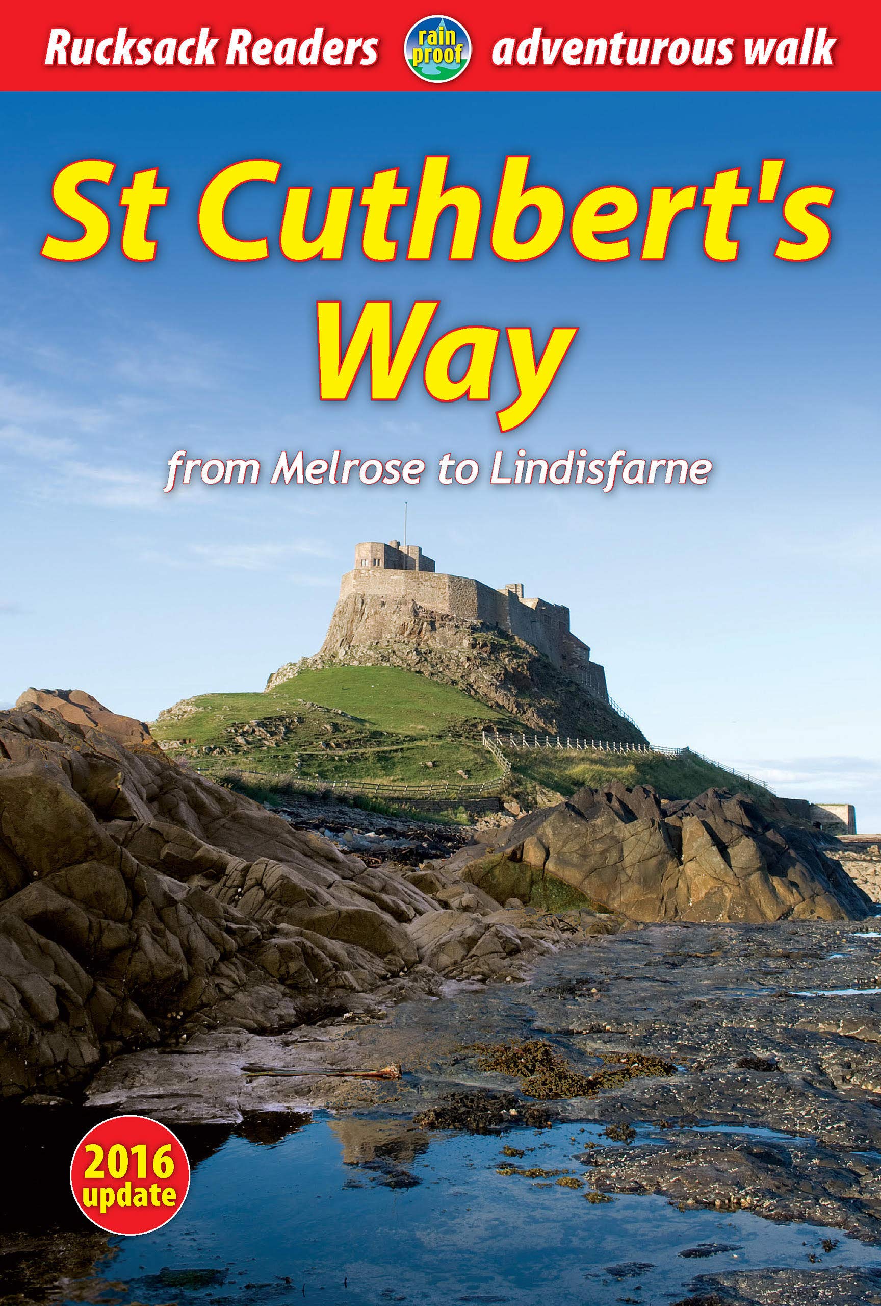 St Cuthbert's Way: from Melrose to Lindisfarne by Ronald Turnbull ...