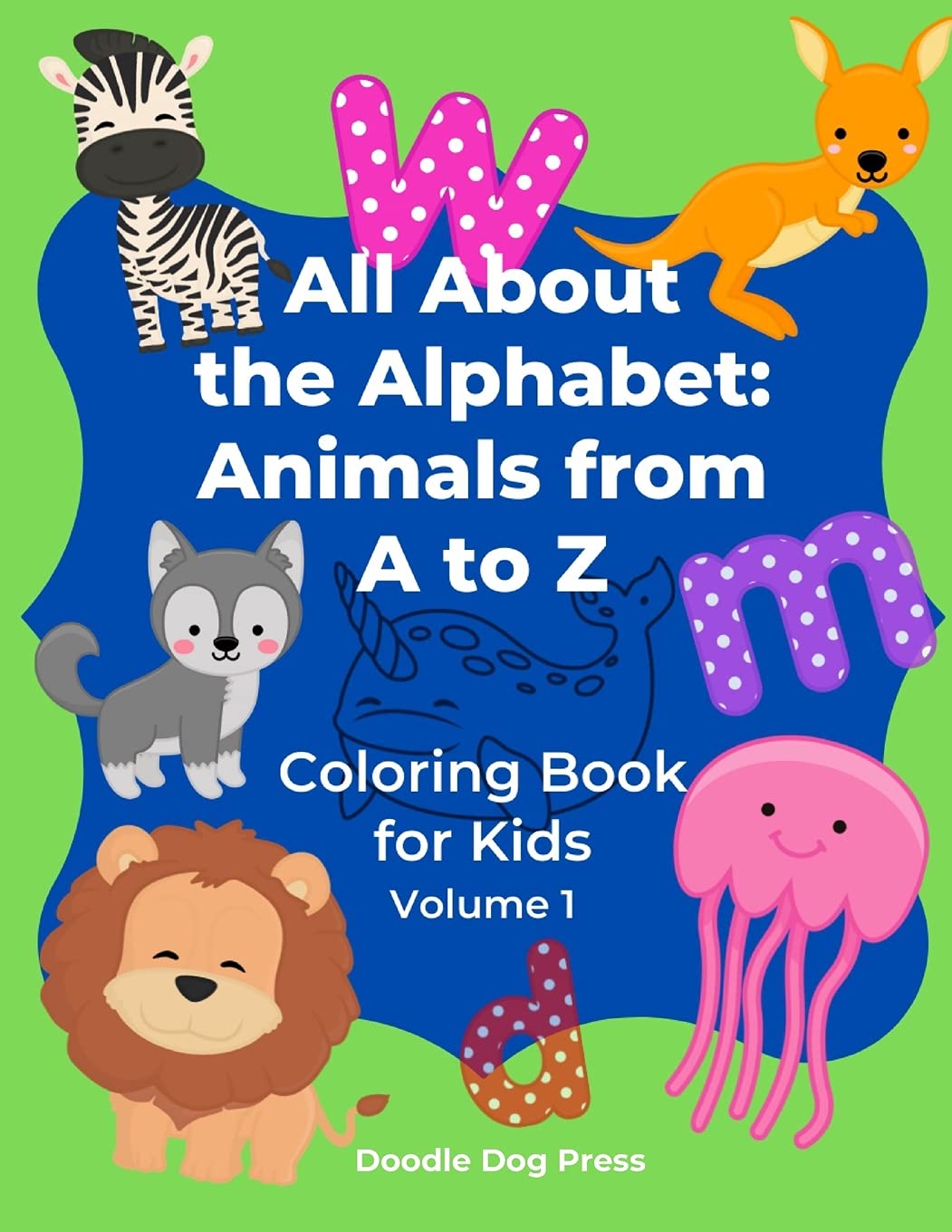 All About the Alphabet: Animals from A to Z: Coloring Book for Kids ...