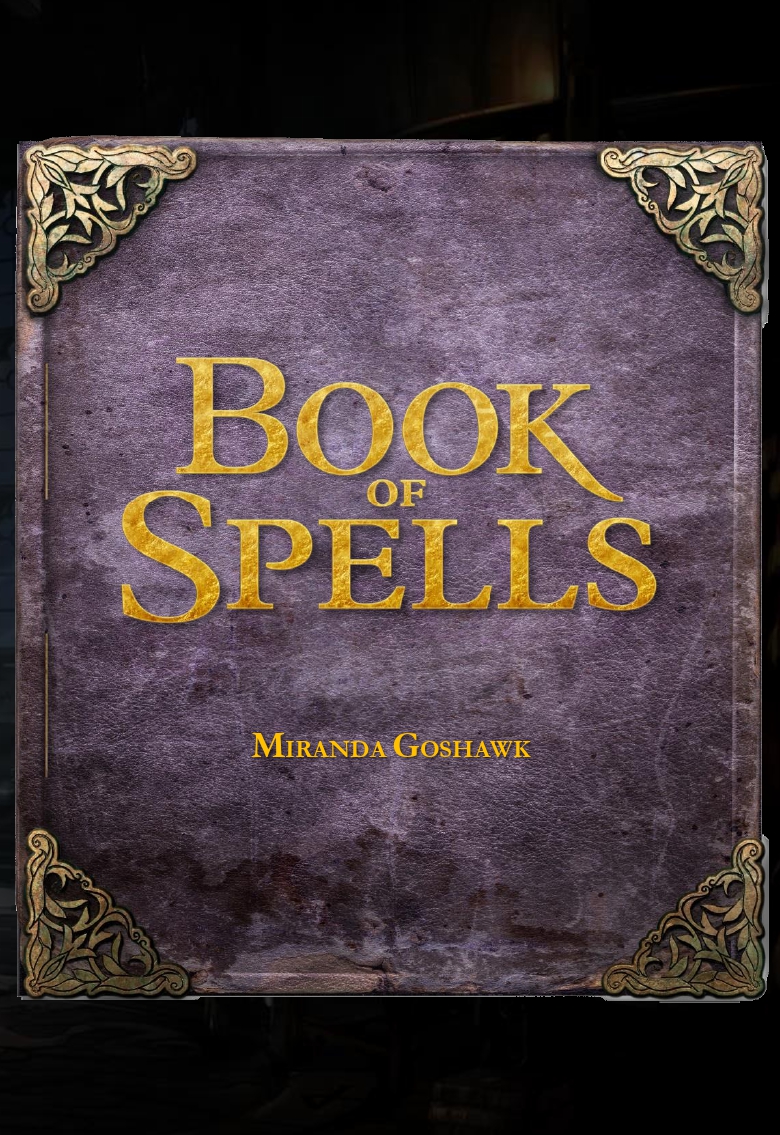 Miranda Goshawk's Book Of Spells by Miranda Goshawk | Goodreads