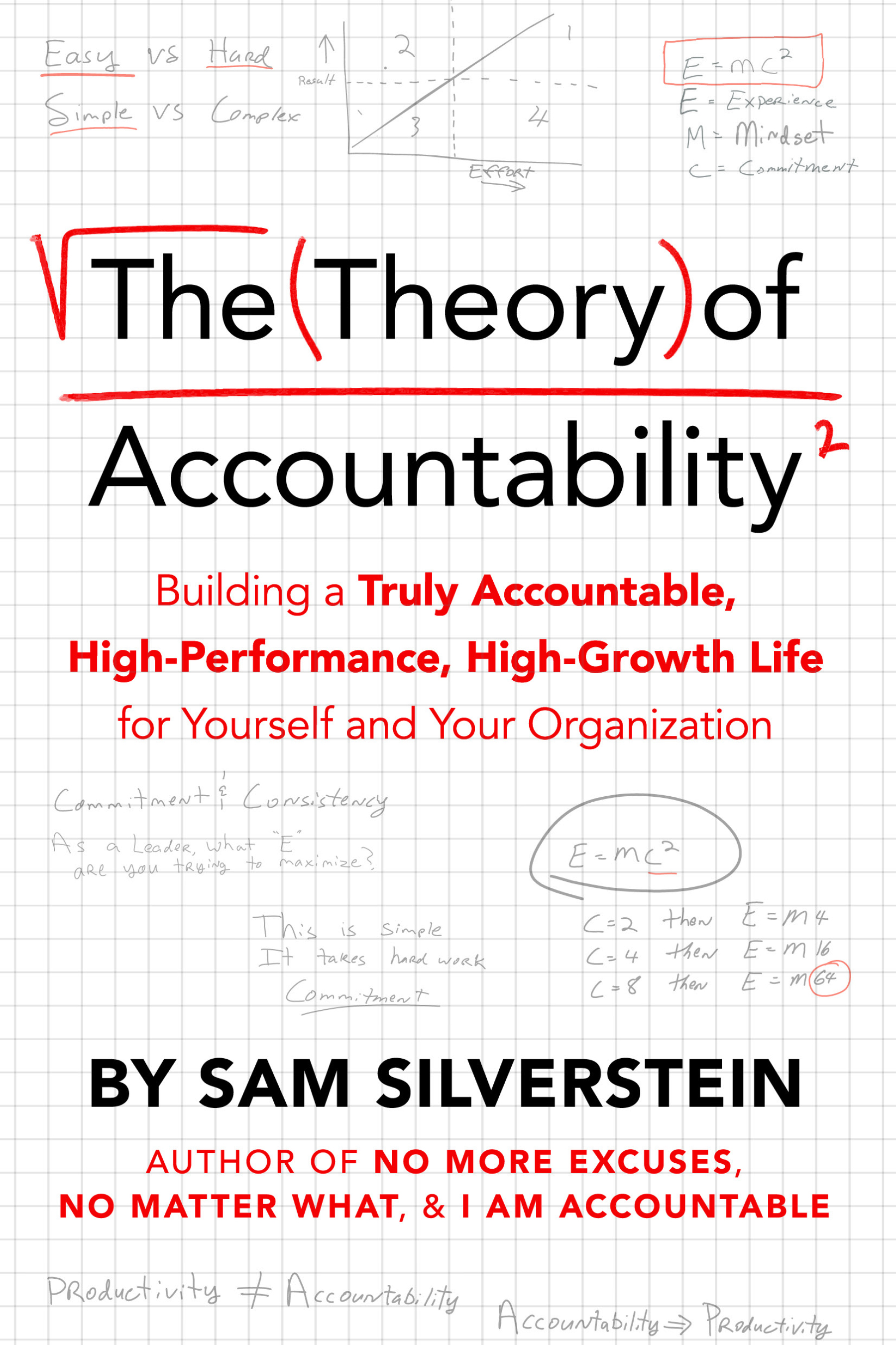 The Theory of Accountability: Building a Truly Accountable, High ...