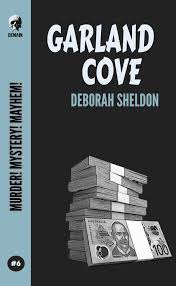 Garland Cove by Deborah Sheldon | Goodreads