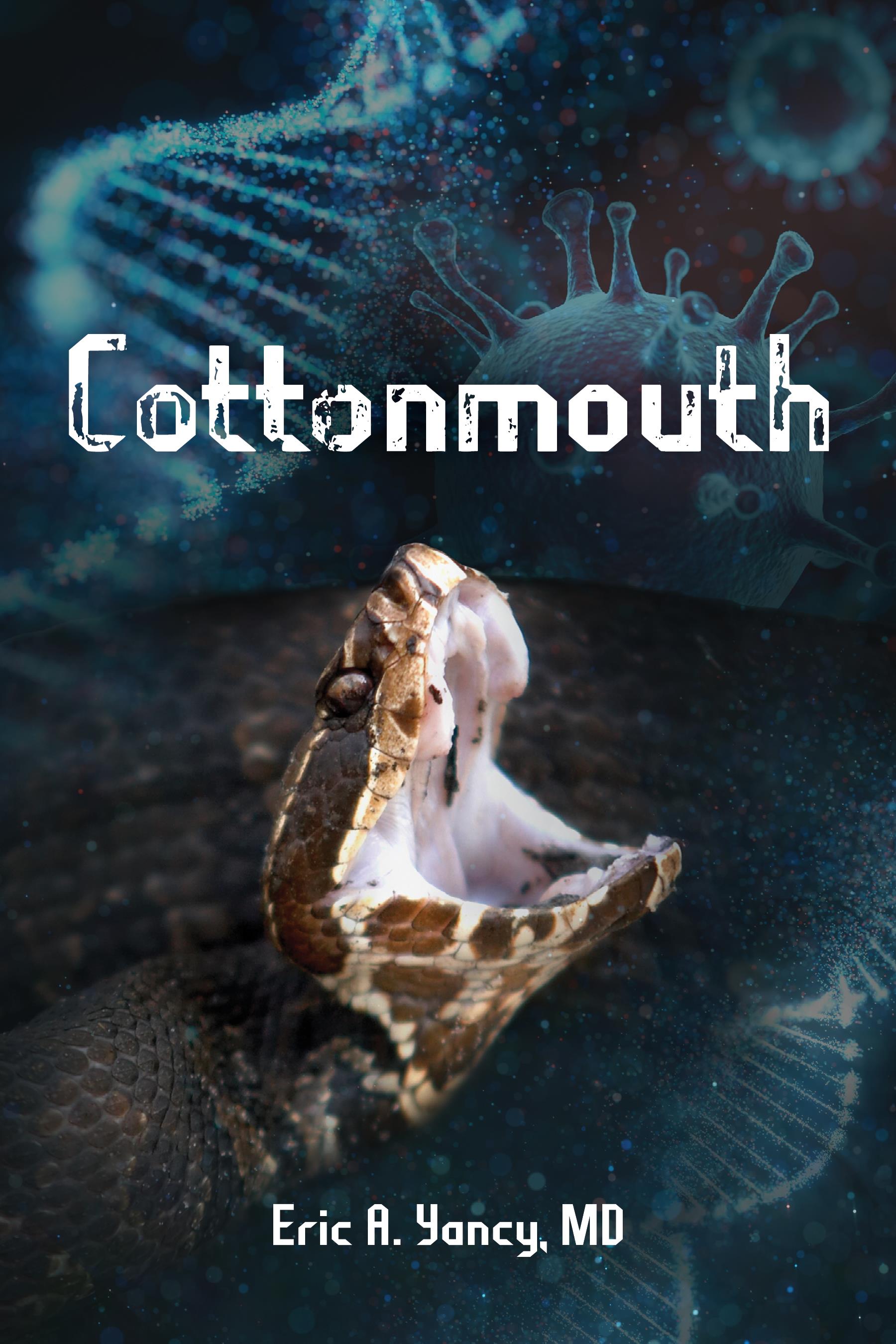 Cottonmouth by Eric Yancy | Goodreads