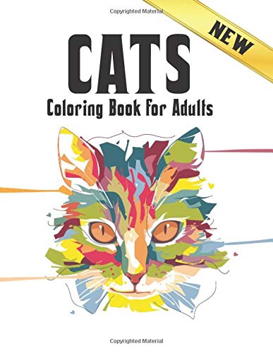 New Coloring Book for Adults Cats: Stress Relieving Cats Designs ...