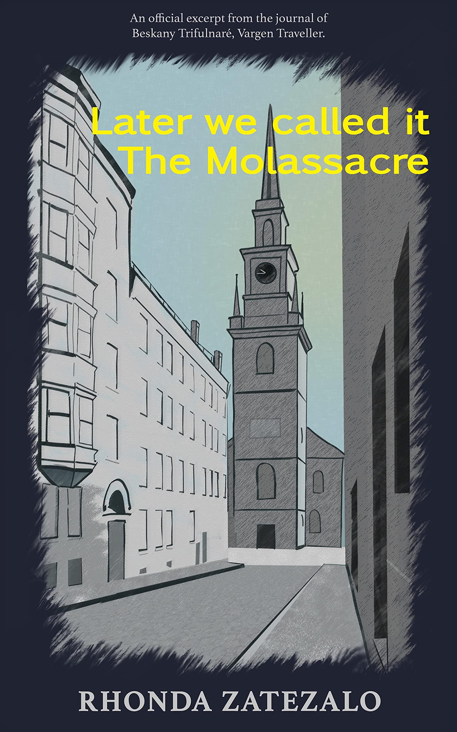 Later we called it The Molassacre: An official excerpt from the journal ...