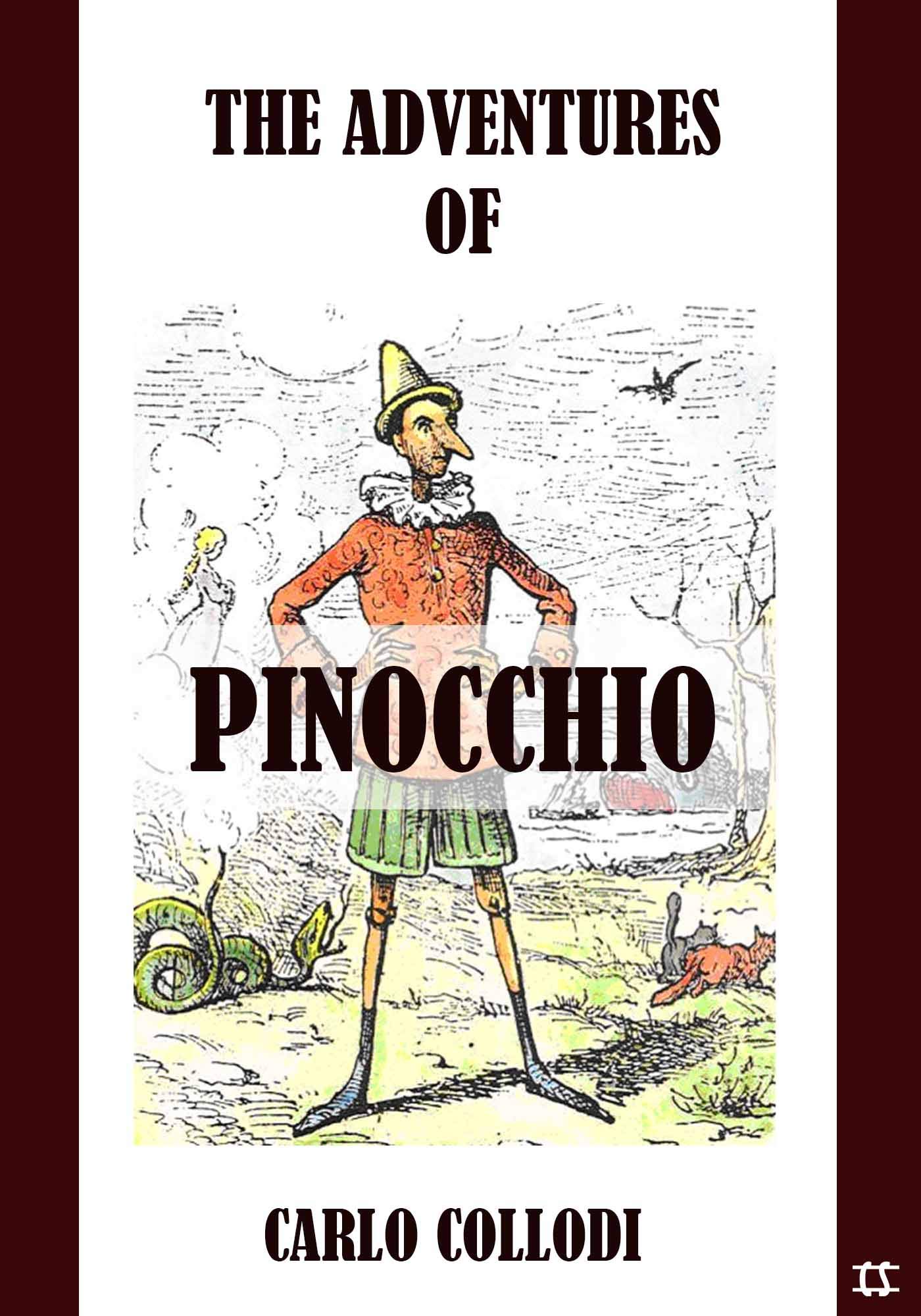 The Adventures of Pinocchio (Illustrated) by Carlo Collodi | Goodreads