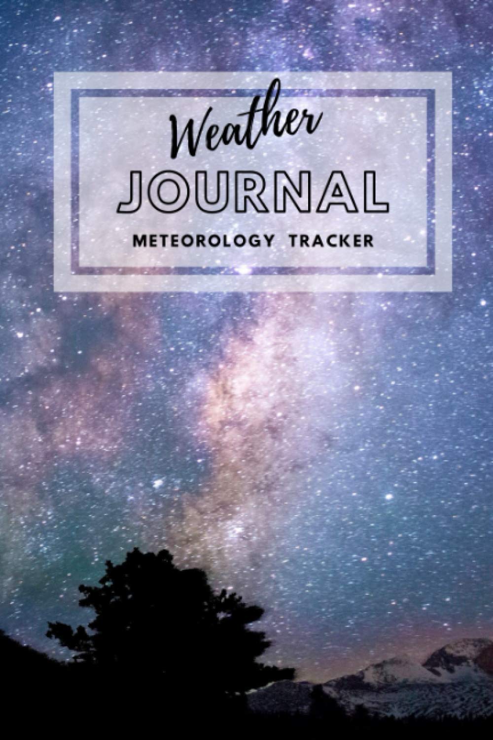 Weather Journal For Meteorology Tracker: Undated Weather Diary, Weather ...
