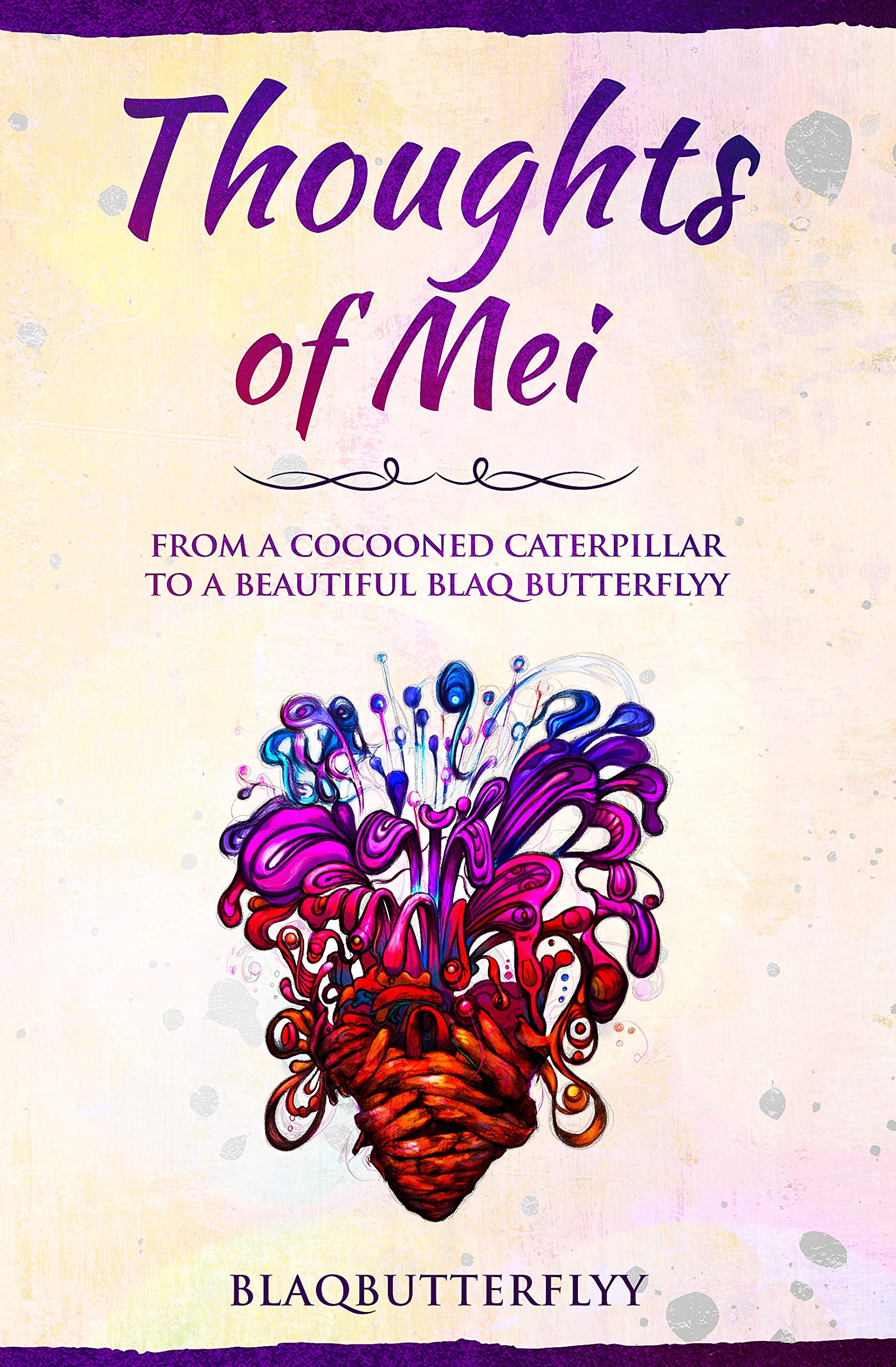 Thoughts of MEI: From a Cocooned Caterpillar to a Beautiful Blaq ...